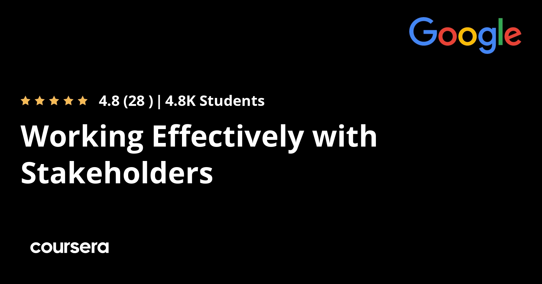 Working Effectively with Stakeholders | Coursera