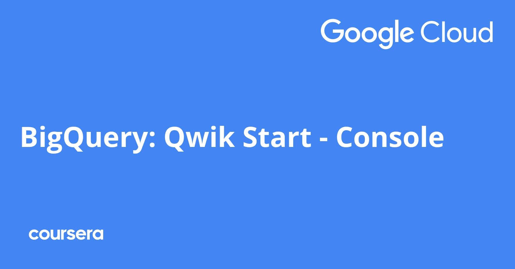 BigQuery: Qwik Start - Console