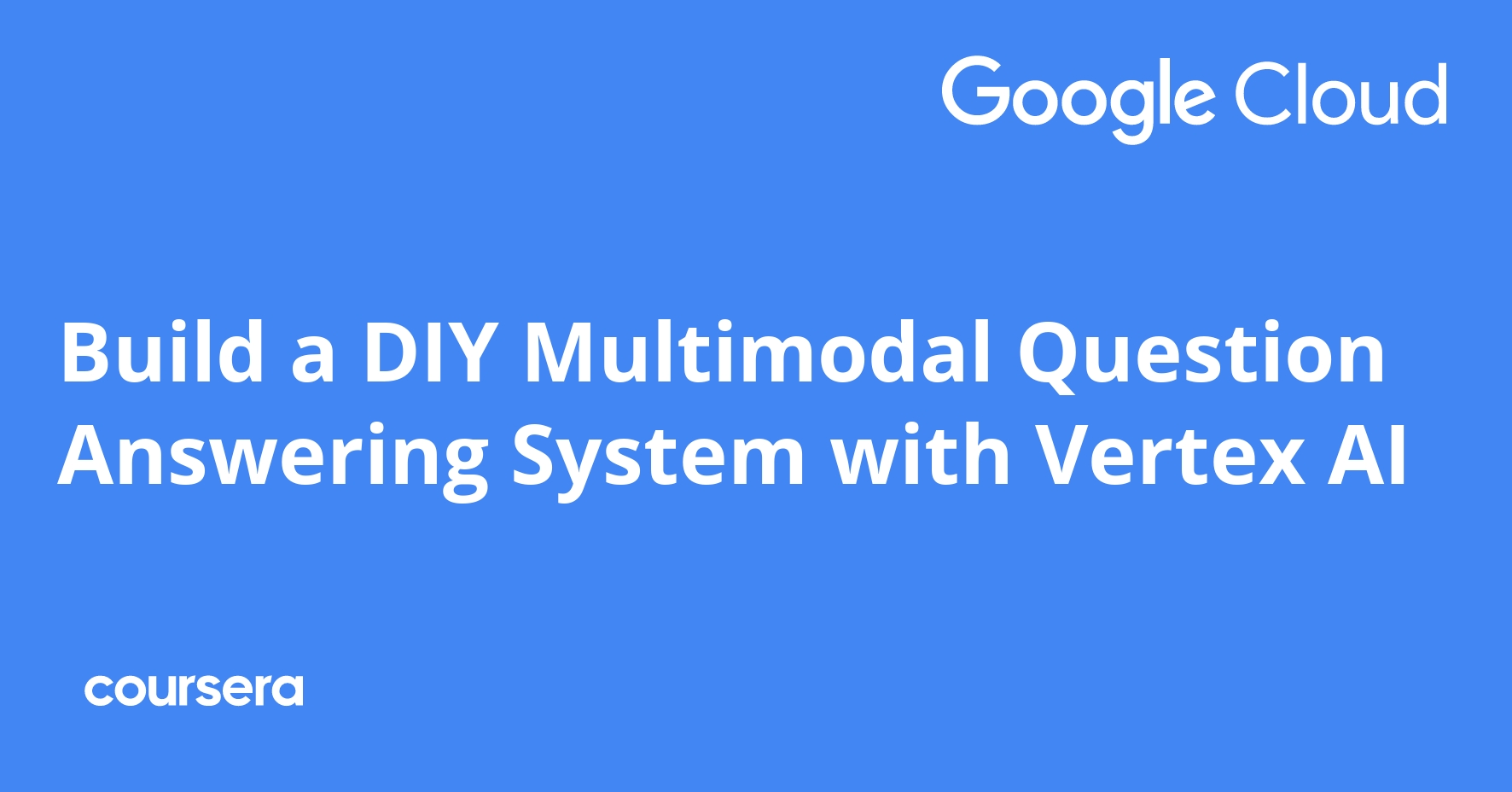 Build a DIY Multimodal Question Answering System with Vertex AI