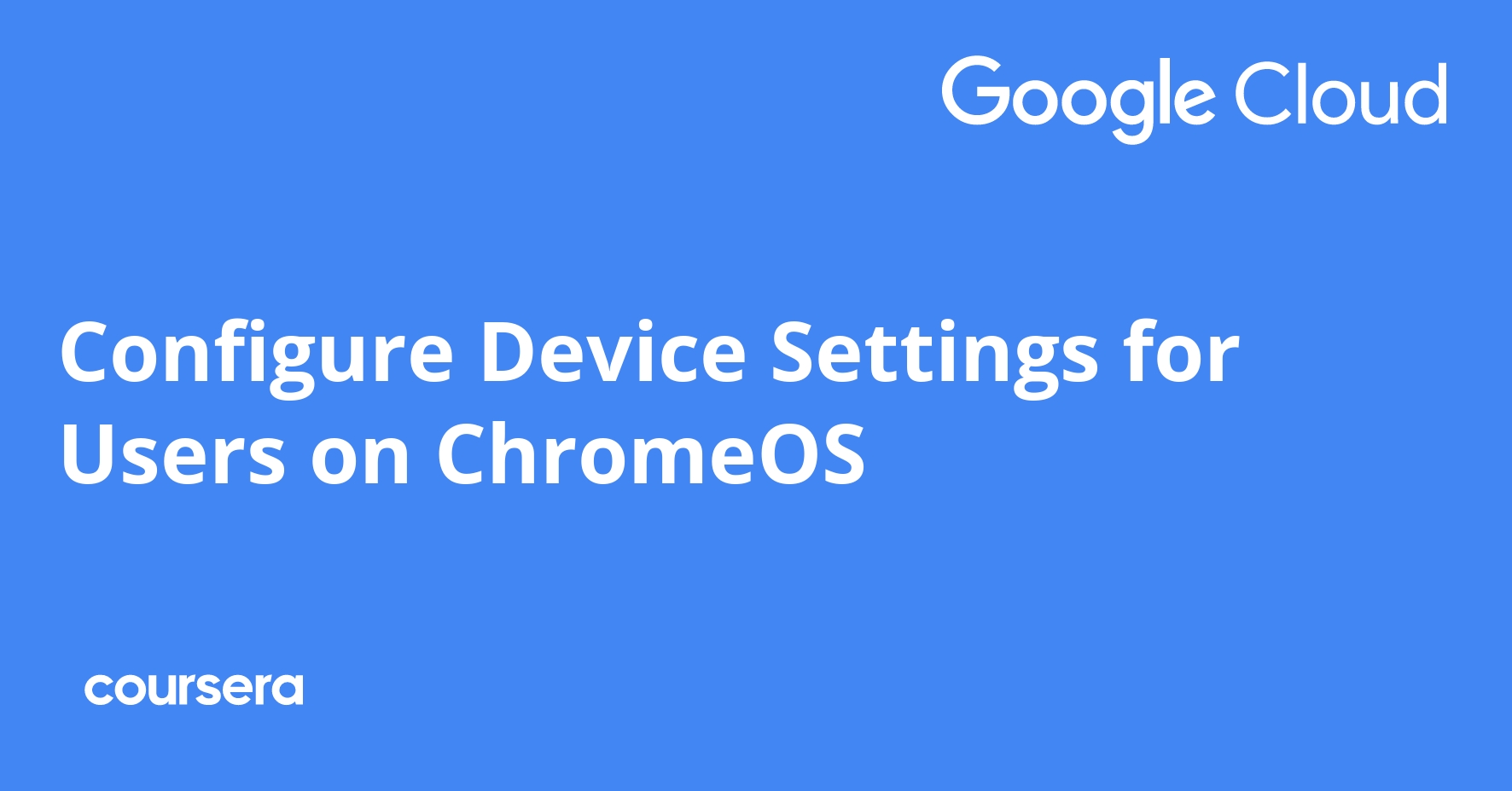 Configure Device Settings for Users on ChromeOS