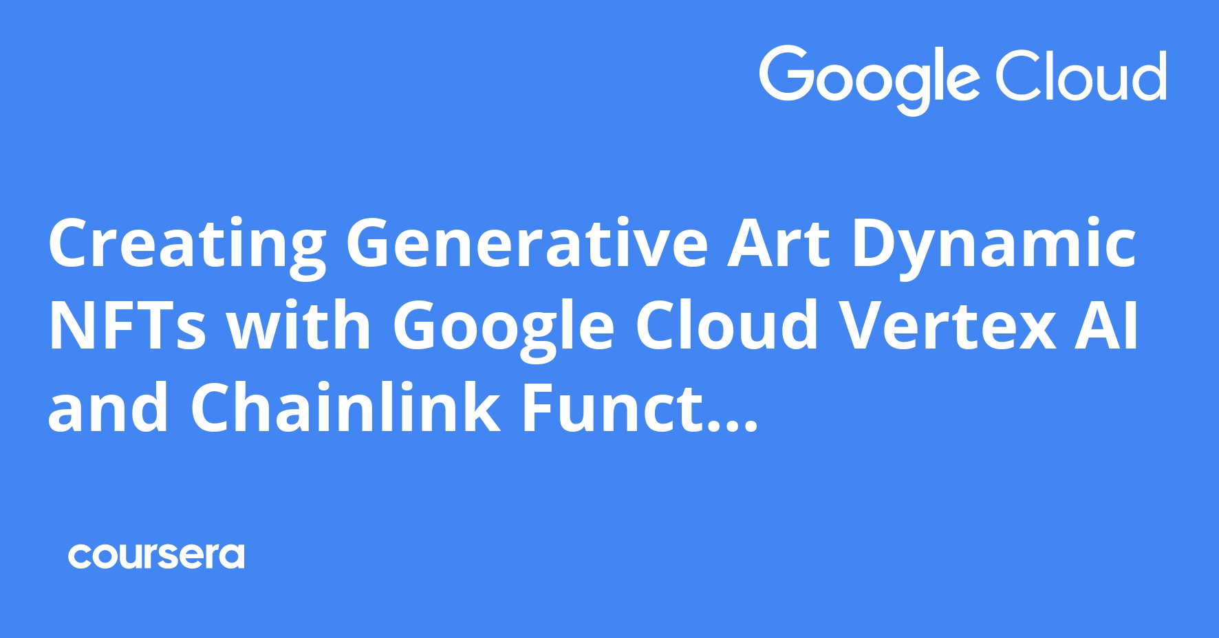 Creating Generative Art Dynamic NFTs with Google Cloud Vertex AI and Chainlink Functions