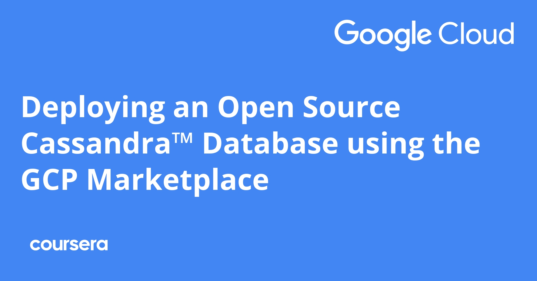 Deploying an Open Source Cassandra™ Database using the GCP Marketplace
