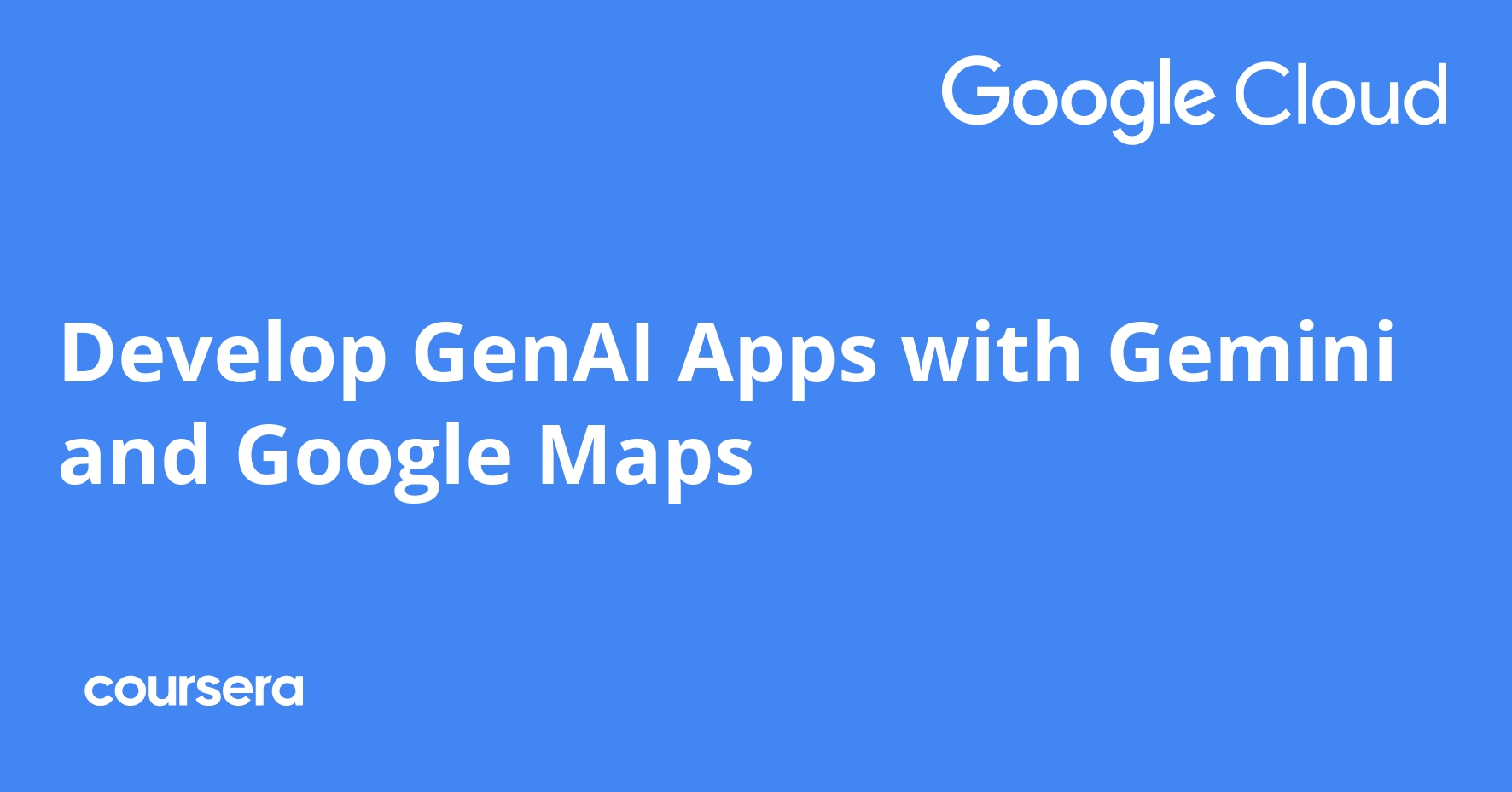 Develop GenAI Apps with Gemini and Google Maps