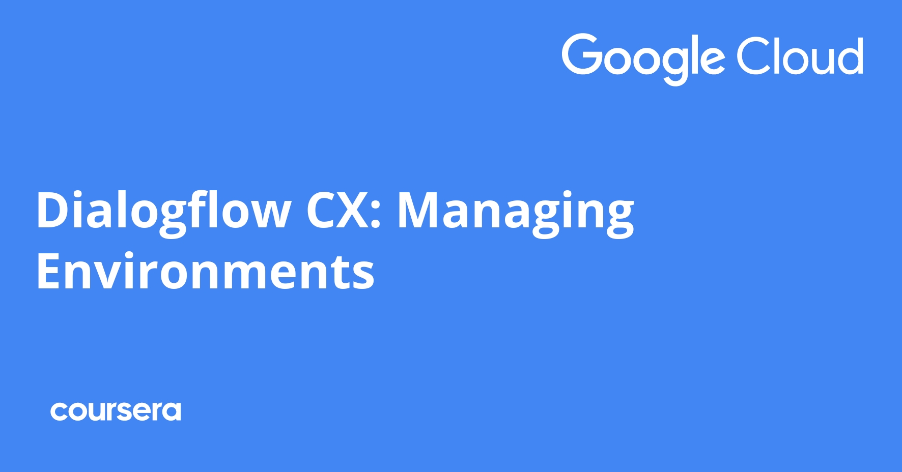 Dialogflow CX: Managing Environments