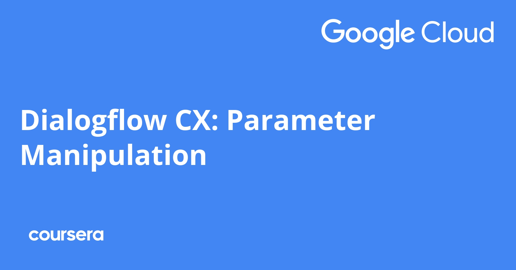 Dialogflow CX: Parameter Manipulation