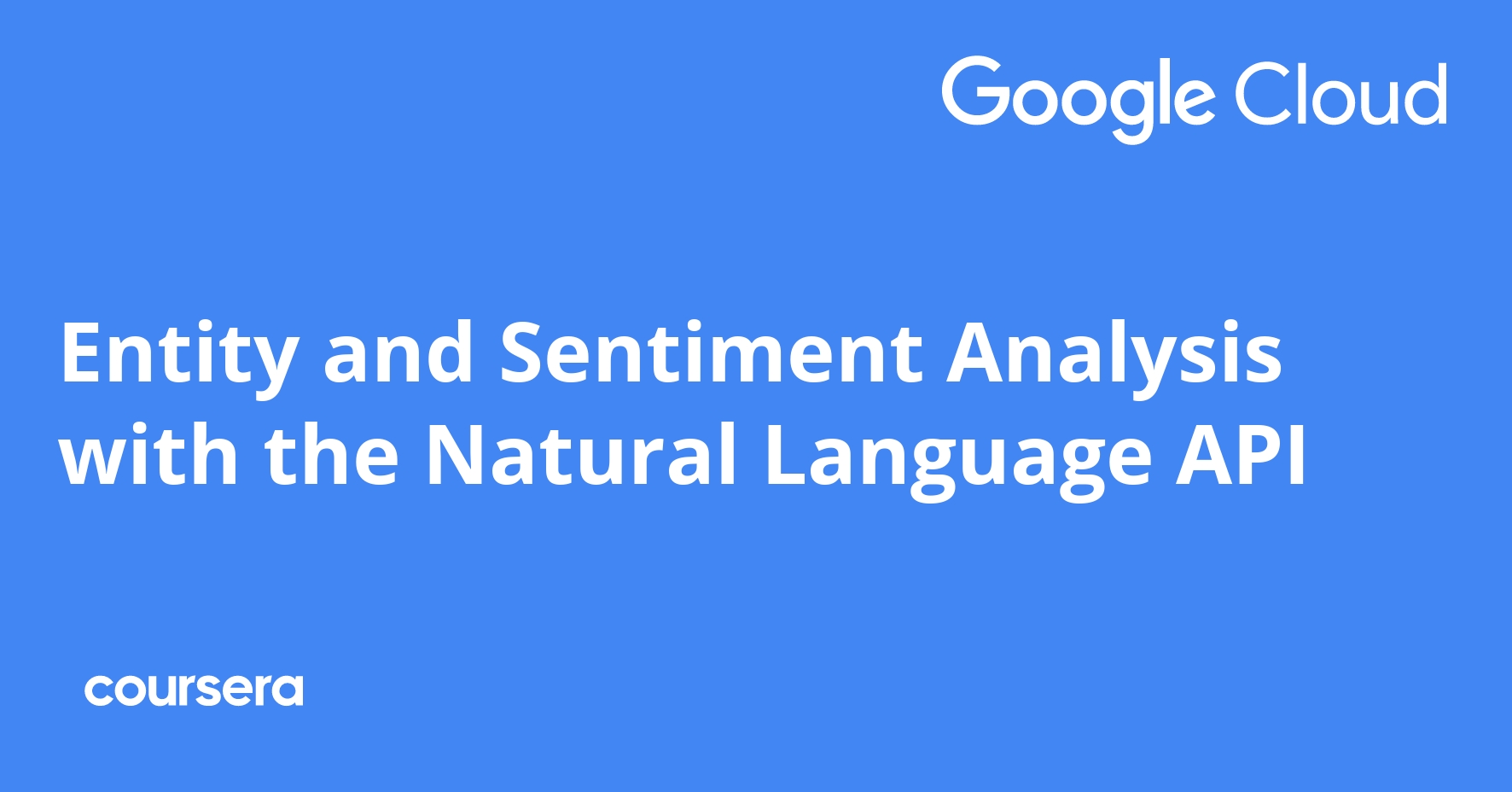 Entity and Sentiment Analysis with the Natural Language API