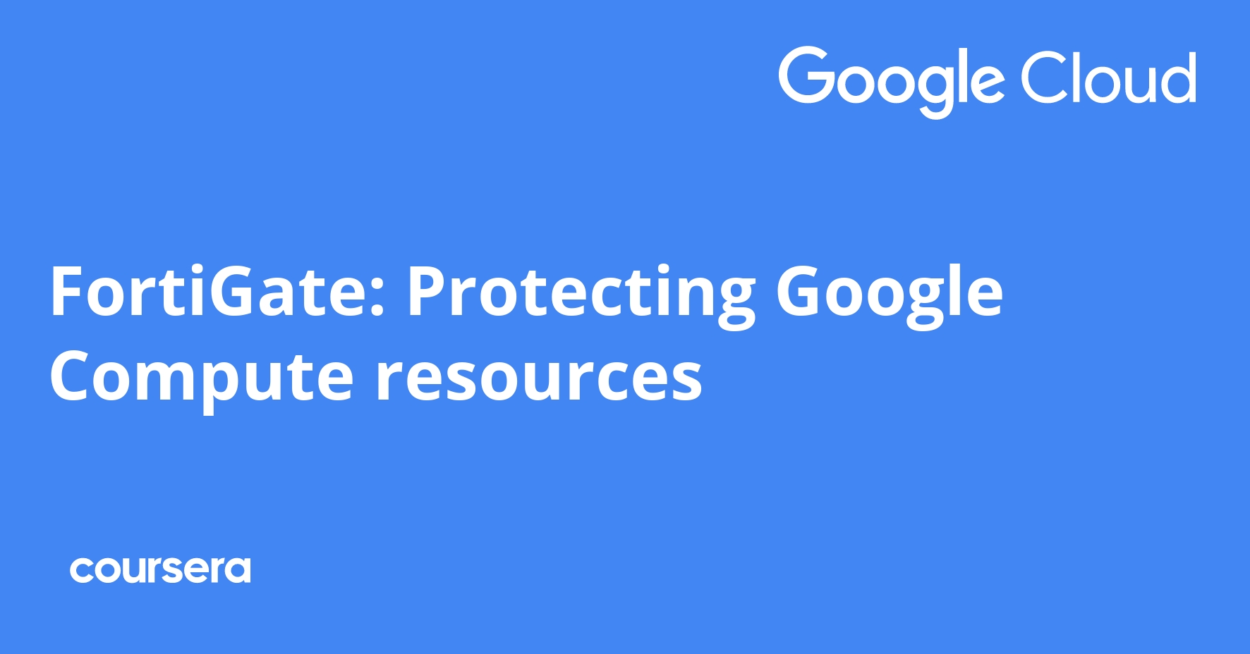 FortiGate: Protecting Google Compute resources