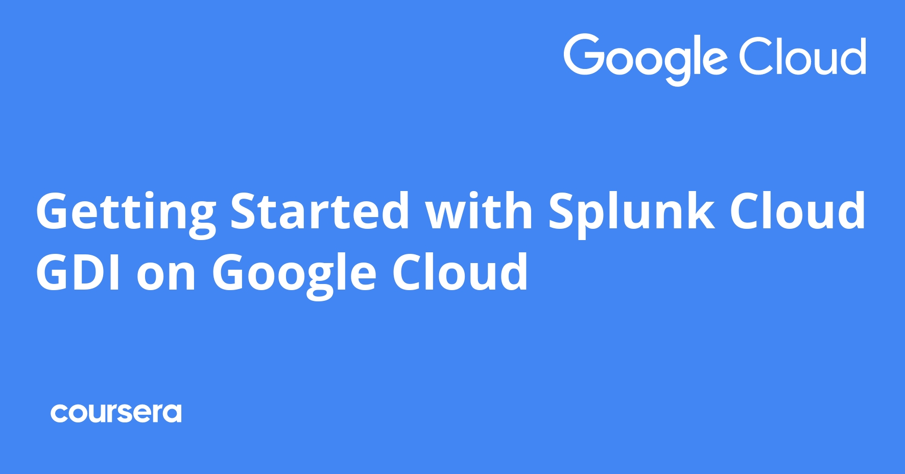 Getting Started with Splunk Cloud GDI on Google Cloud