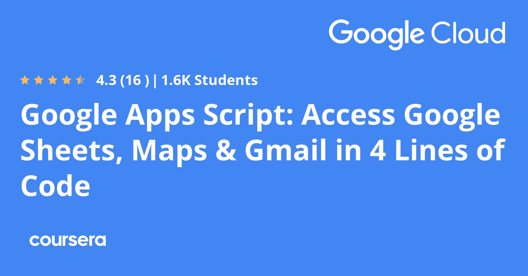 Google Apps Script: Access Google Sheets, Maps & Gmail in 4 Lines of Code