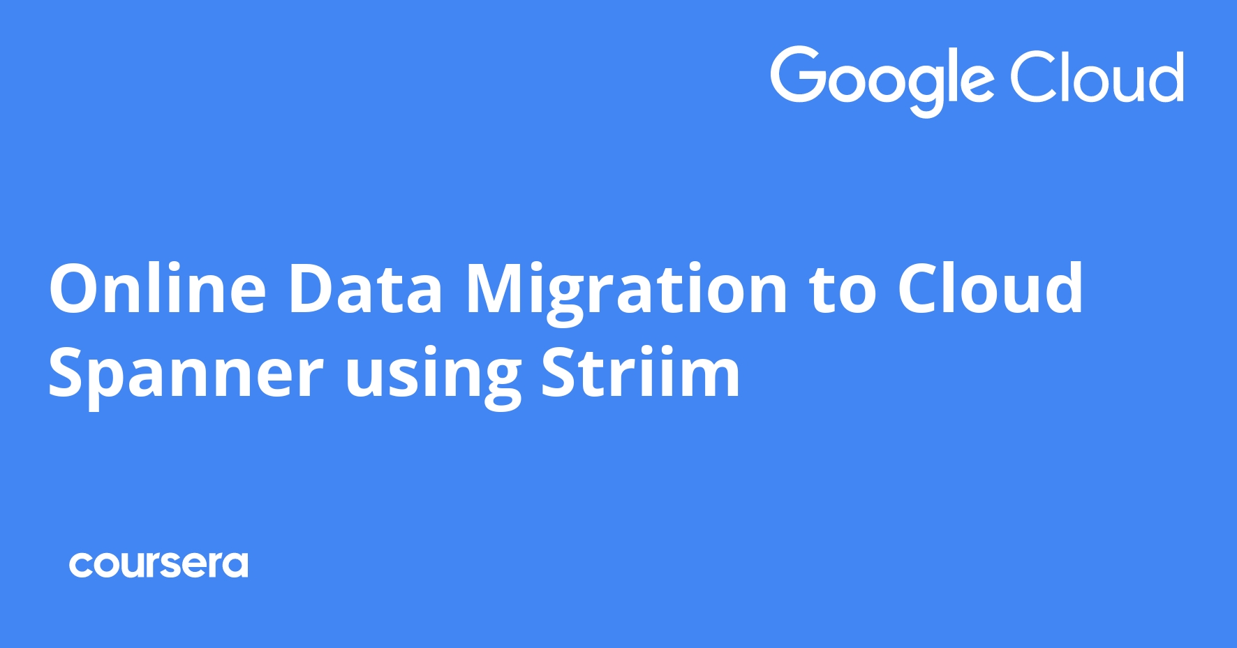 Online Data Migration to Cloud Spanner using Striim