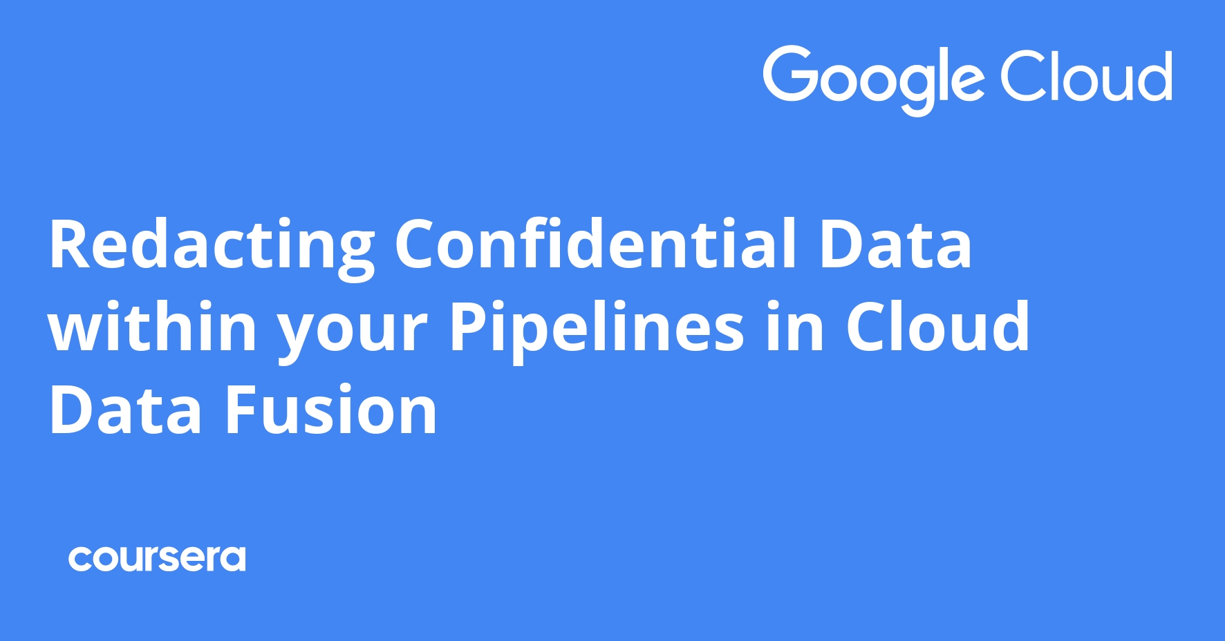 Redacting Confidential Data within your Pipelines in Cloud Data Fusion