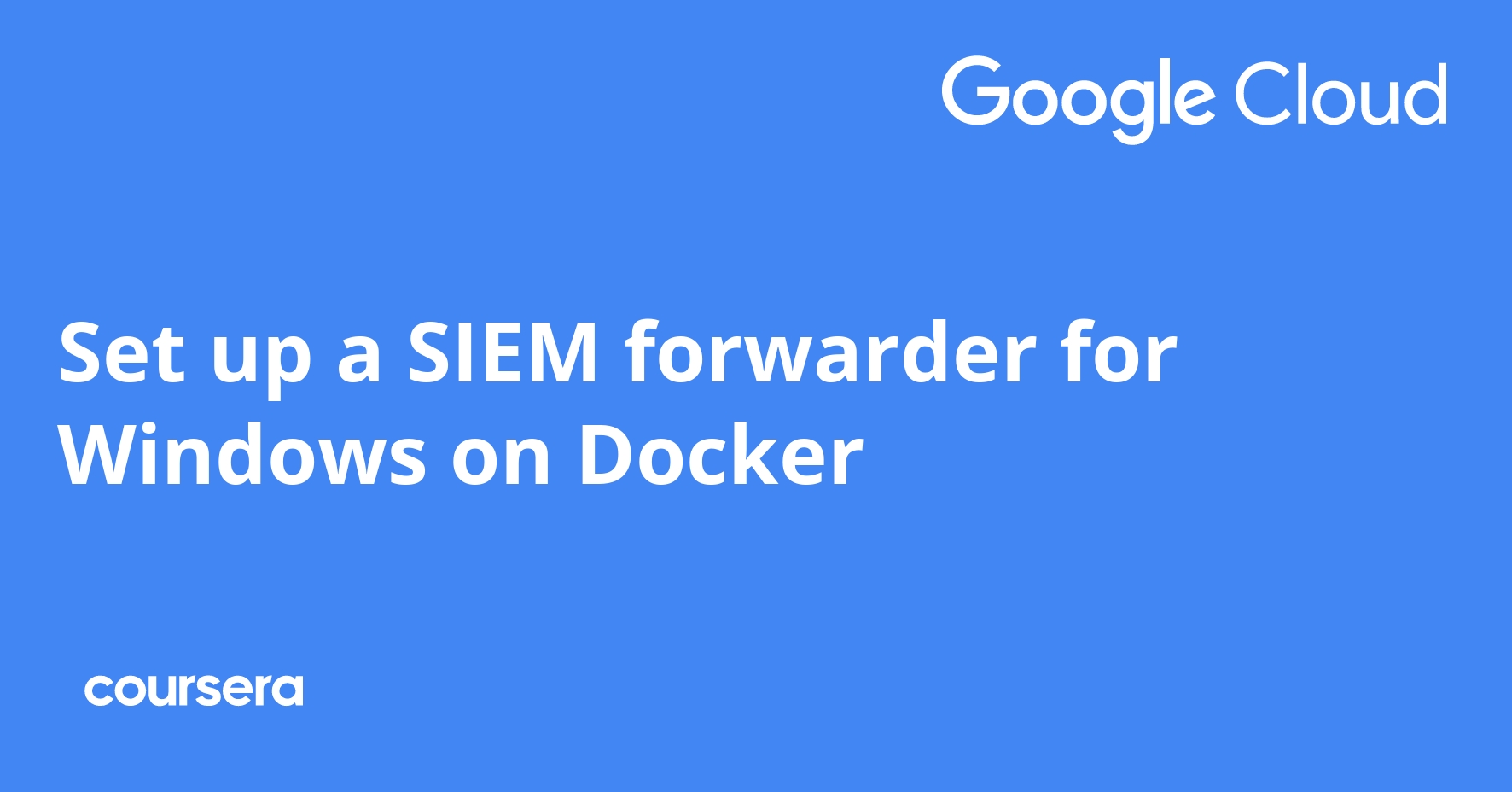 Set up a SIEM forwarder for Windows on Docker