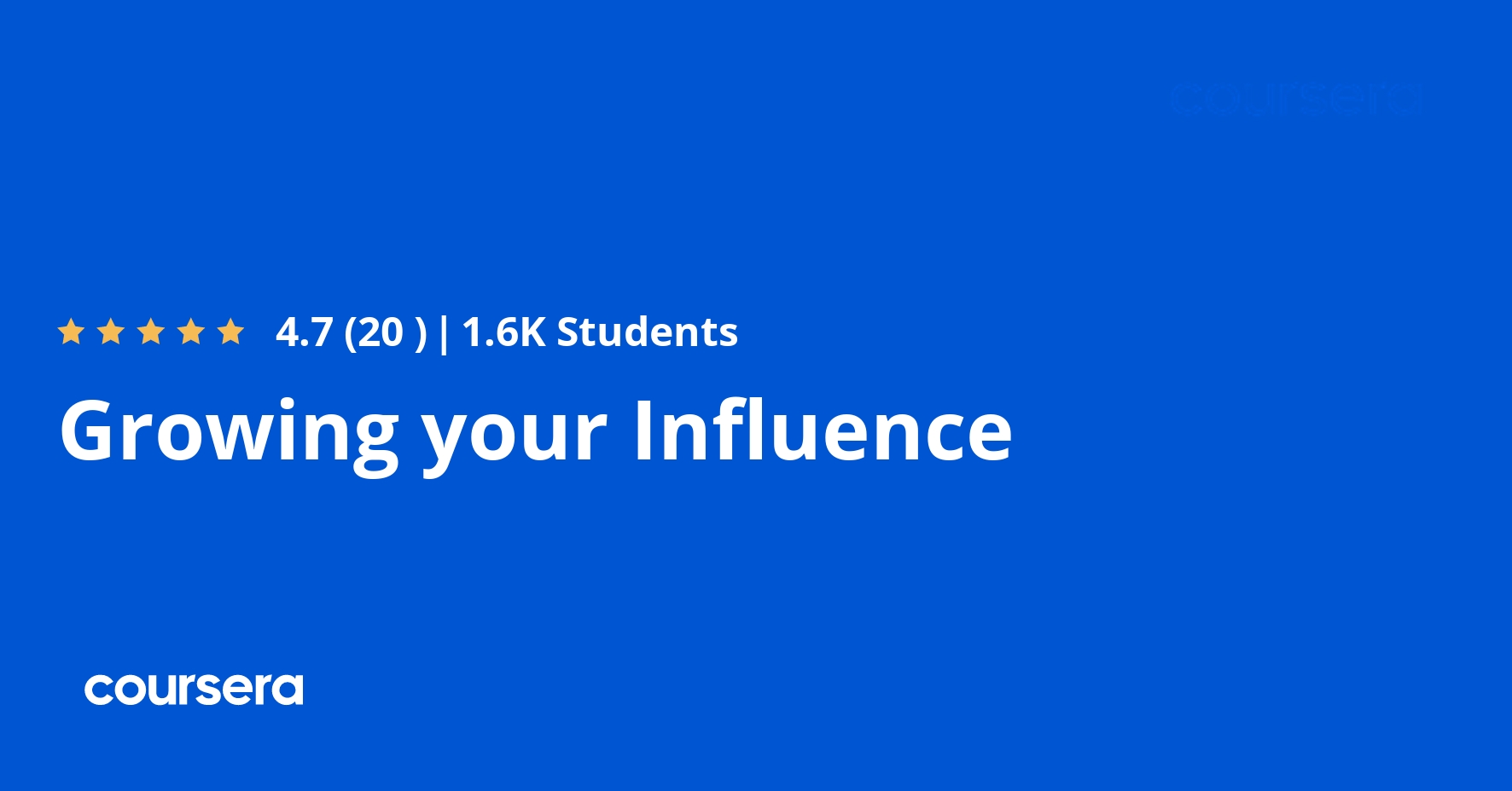 Growing your Influence | Coursera