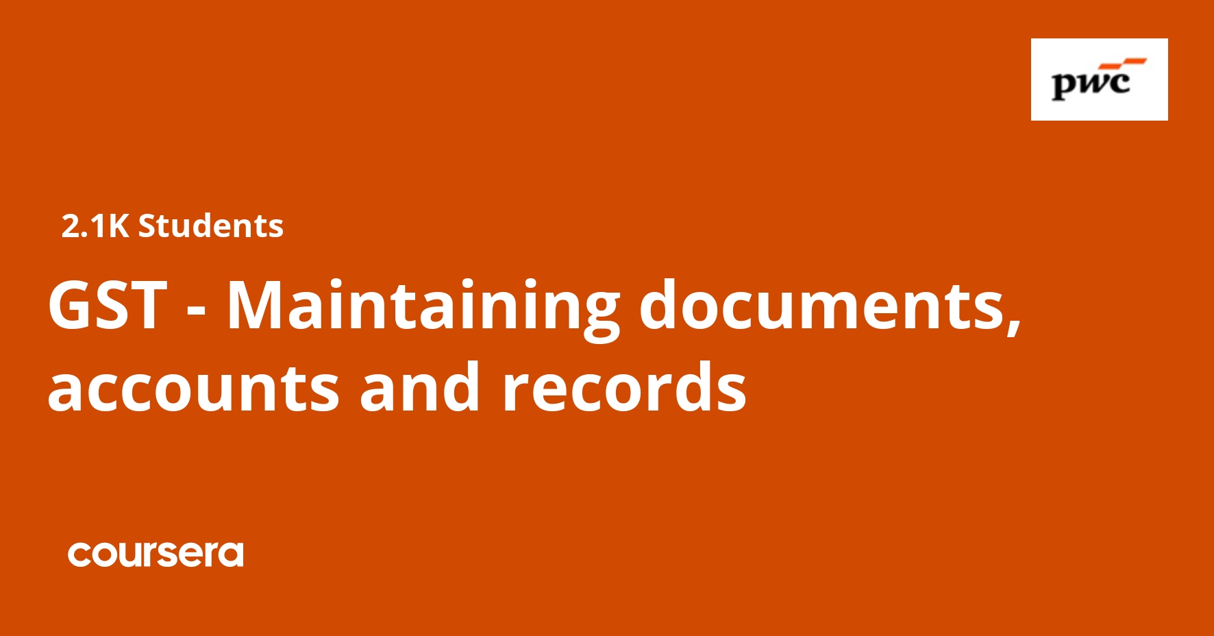 GST - Maintaining documents, accounts and records | Coursera