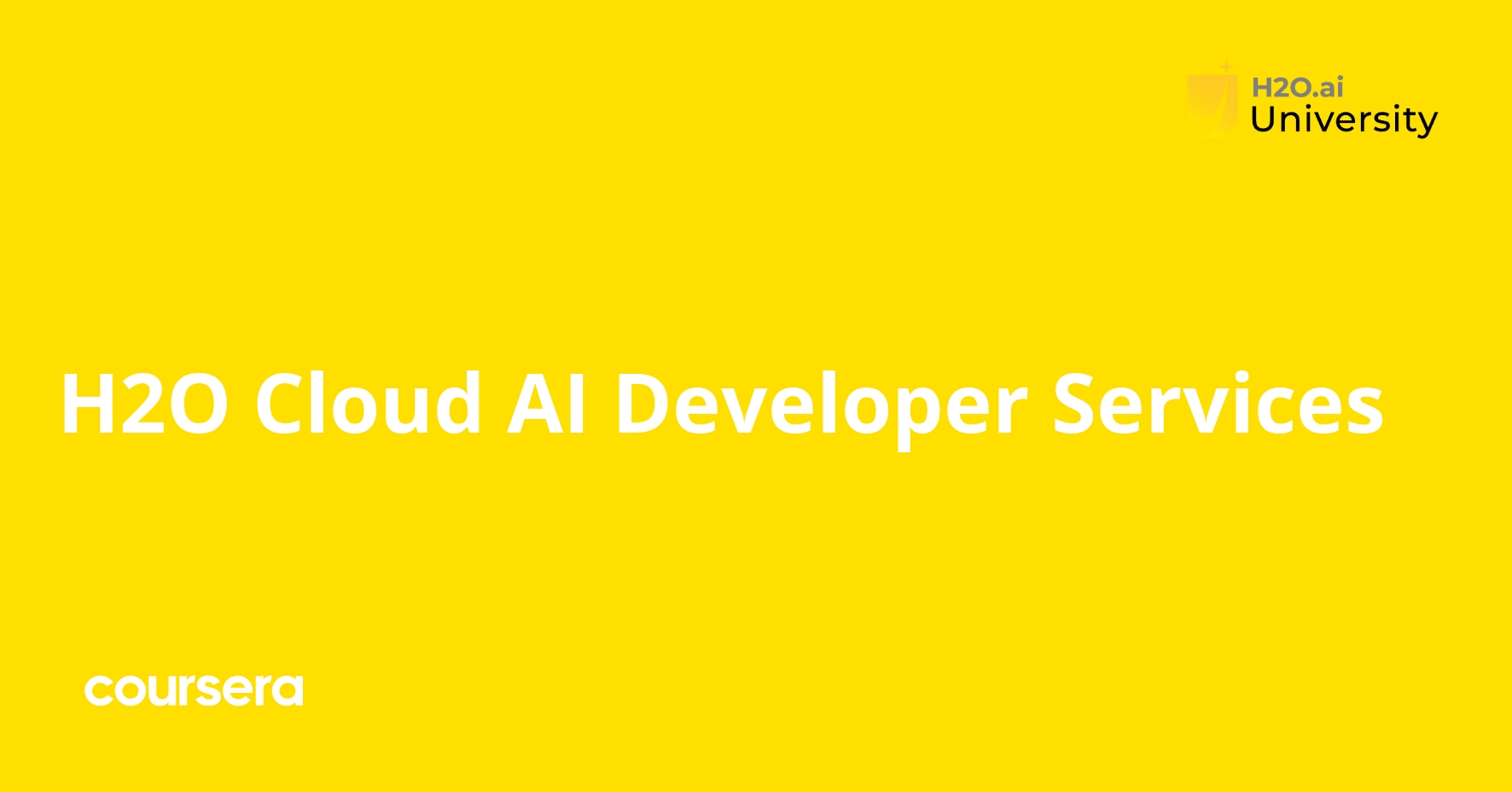 H2O Cloud AI Developer Services | Coursera