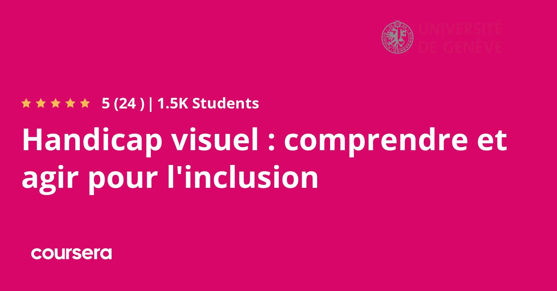 Handicap visuel : comprendre et agir pour l'inclusion | Coursera