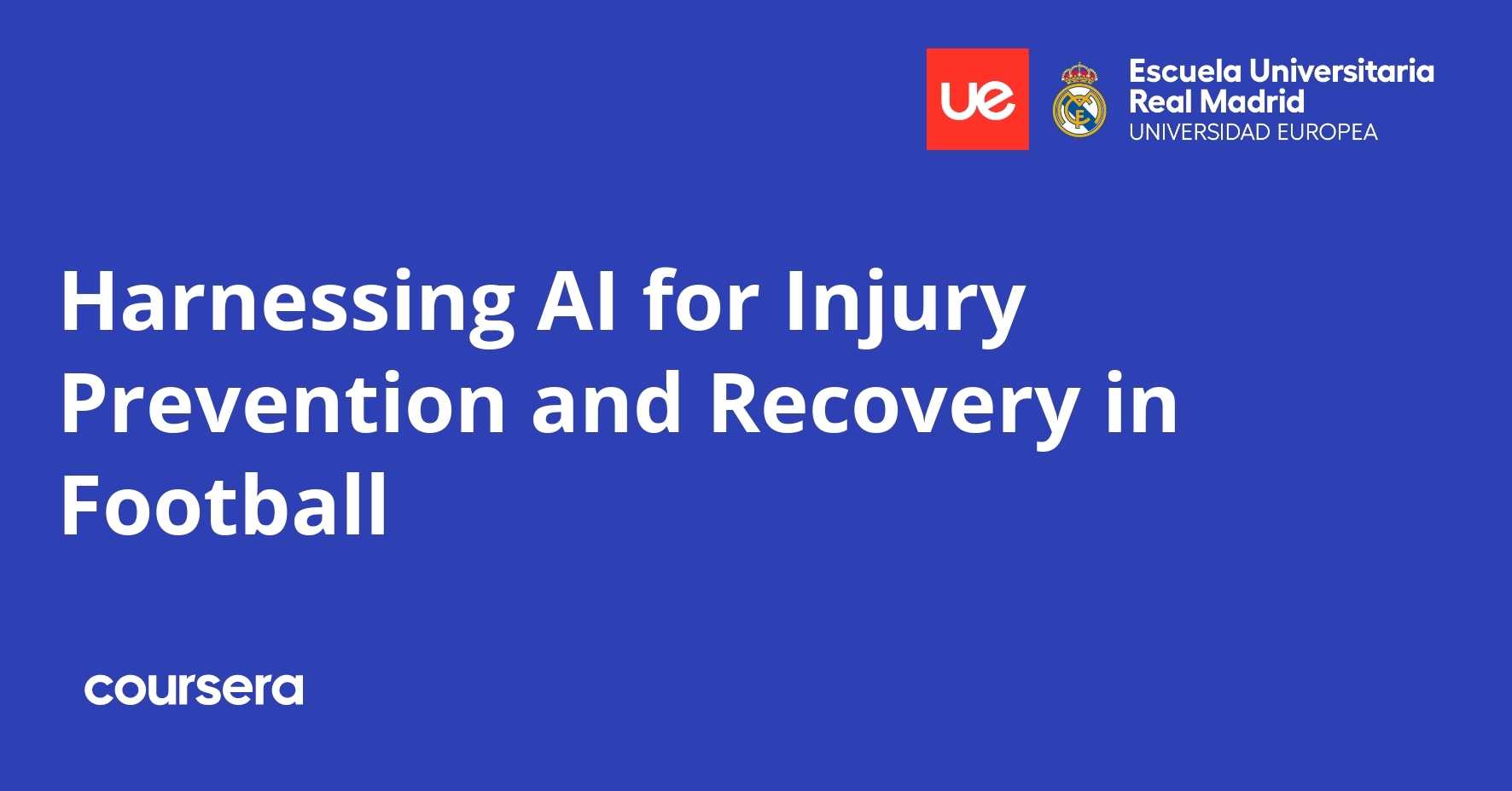 Harnessing AI for Injury Prevention and Recovery in Football | Coursera