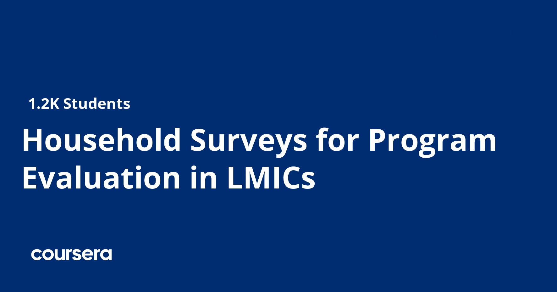 Household Surveys for Program Evaluation in LMICs | Coursera