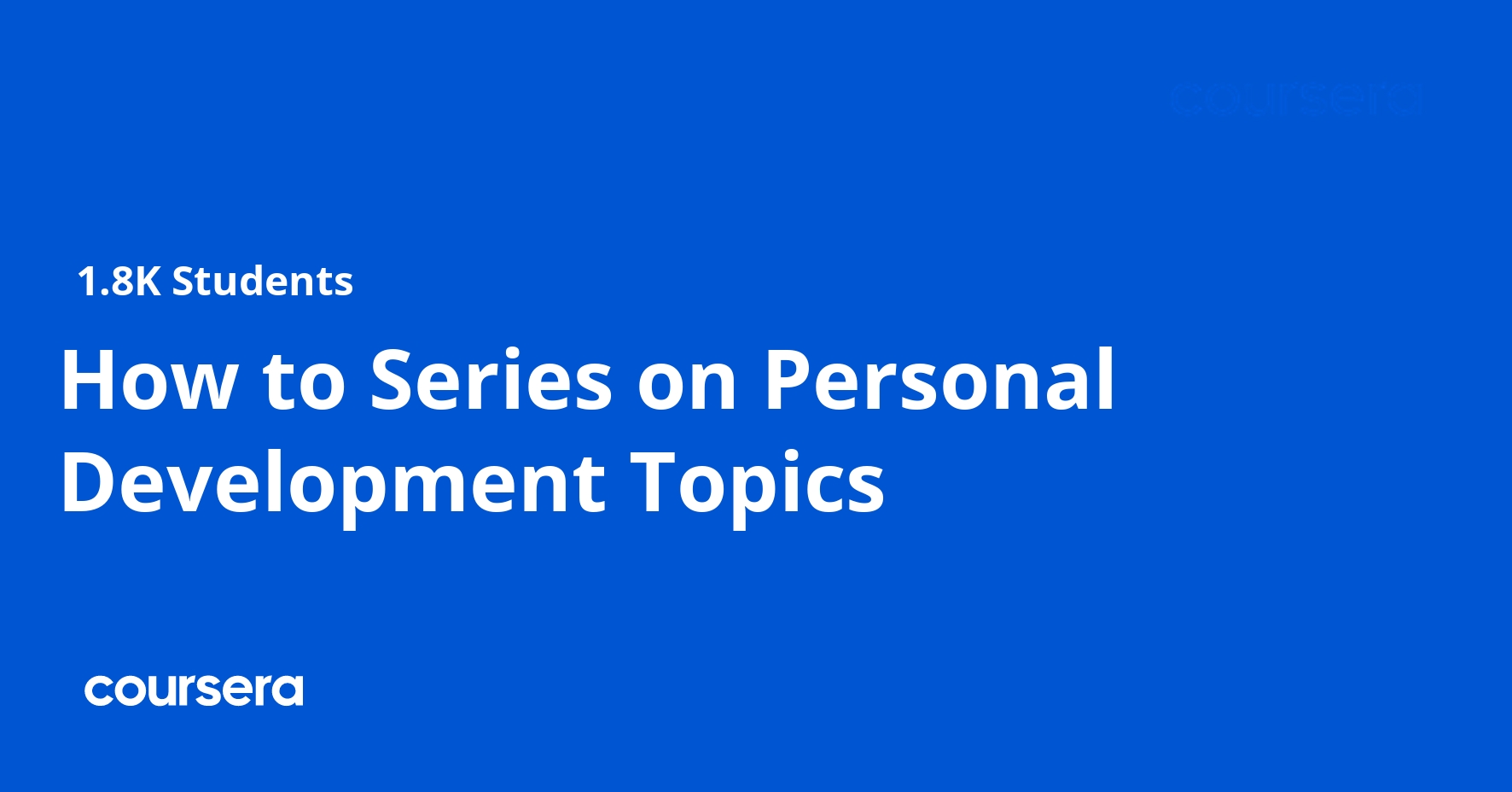 How to Series on Personal Development Topics | Coursera
