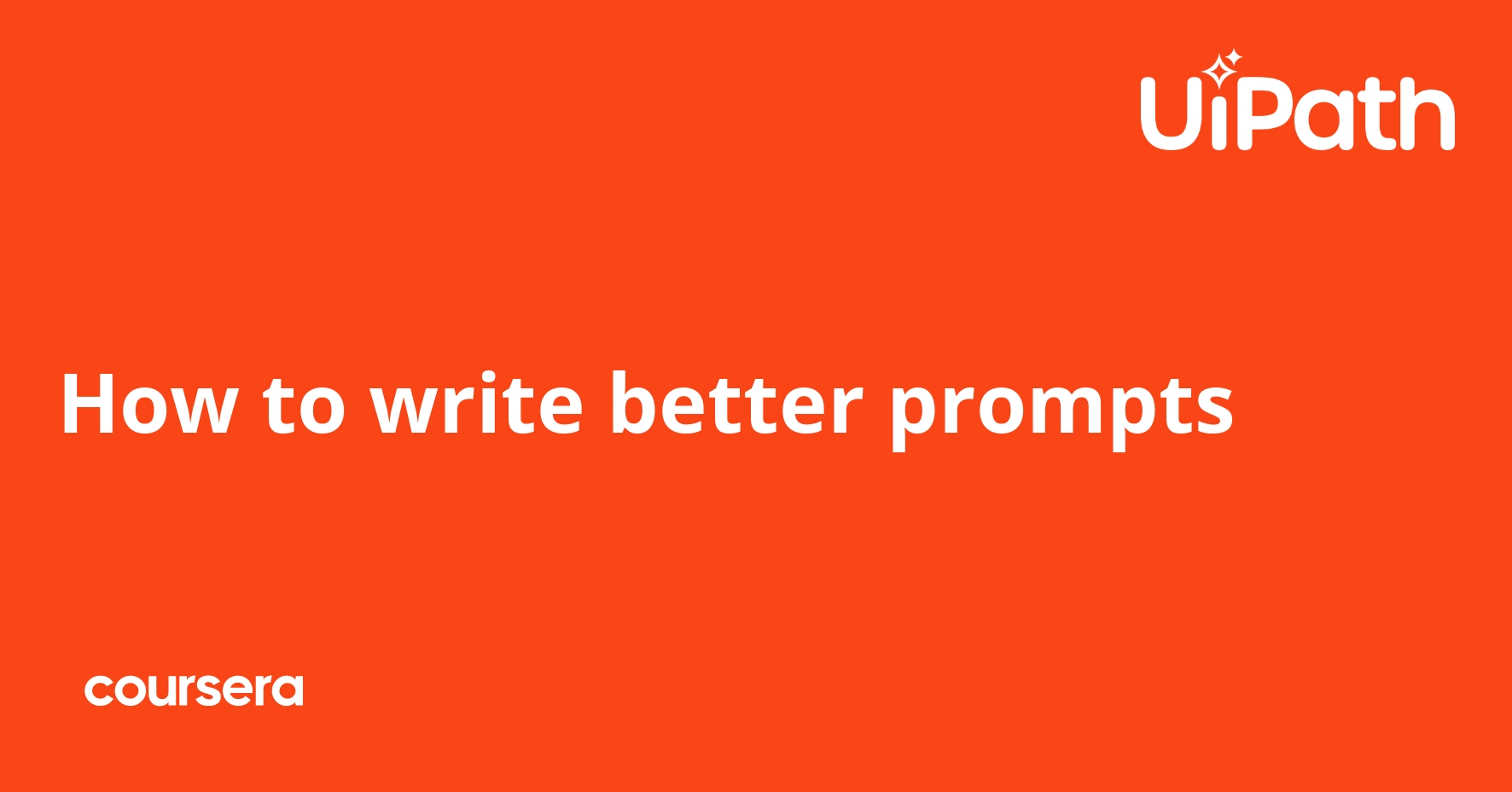 How to write better prompts | Coursera
