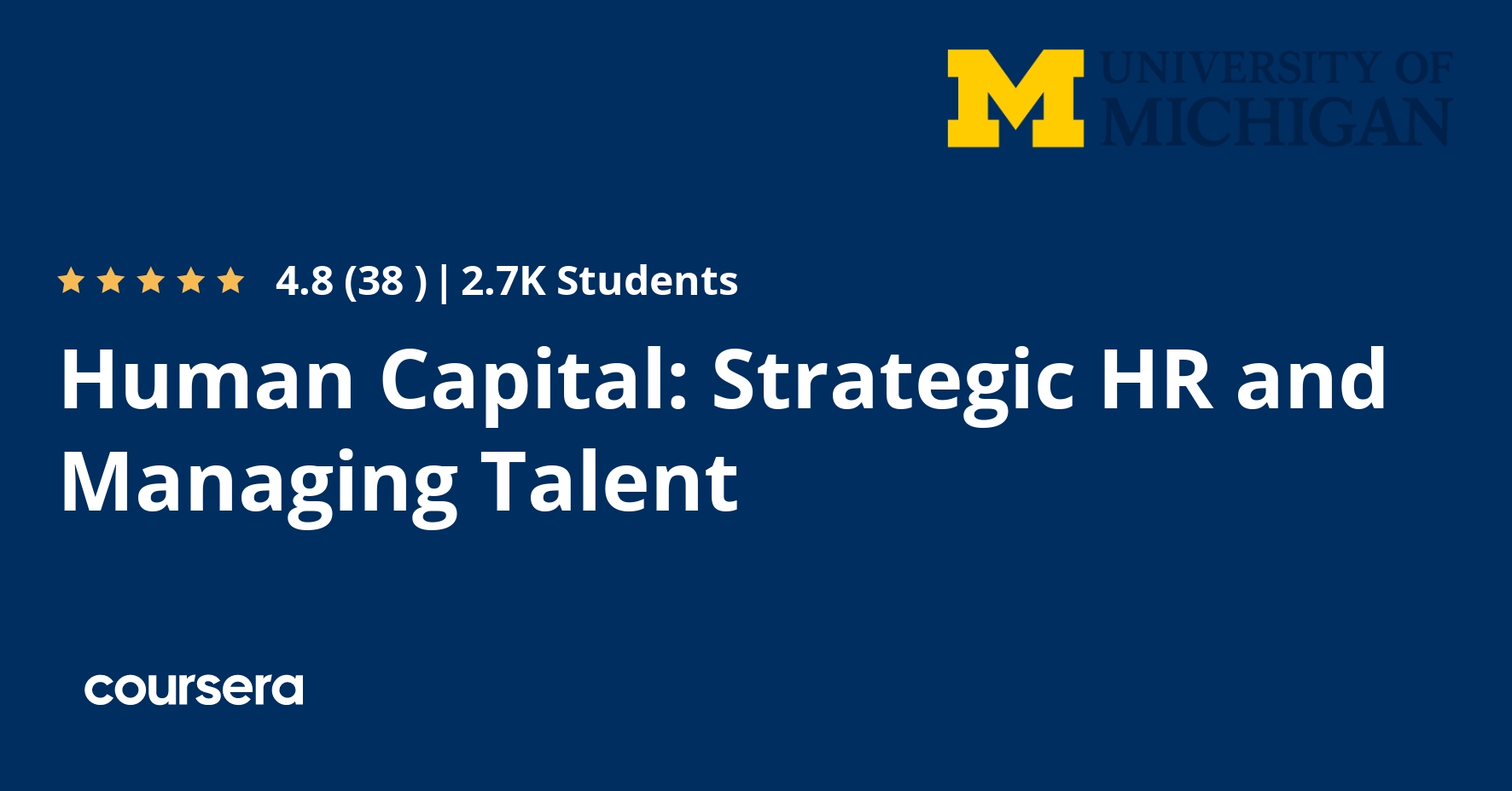 Human Capital: Strategic HR and Managing Talent | Coursera