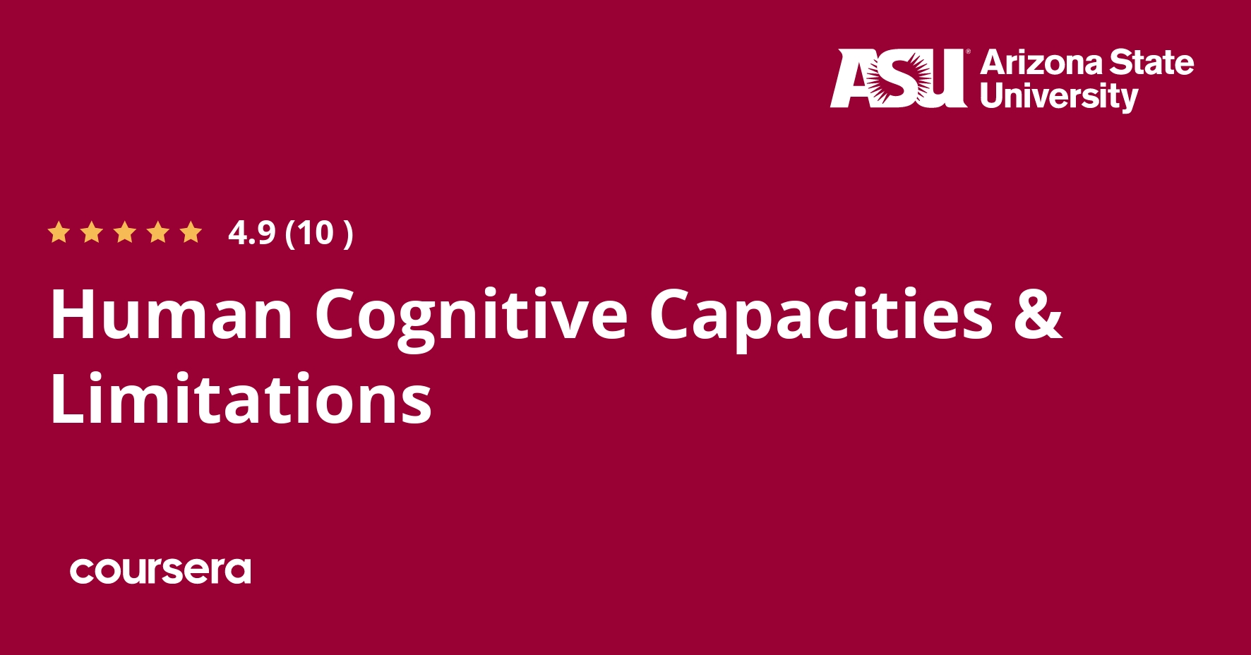 Human Cognitive Capacities & Limitations | Coursera