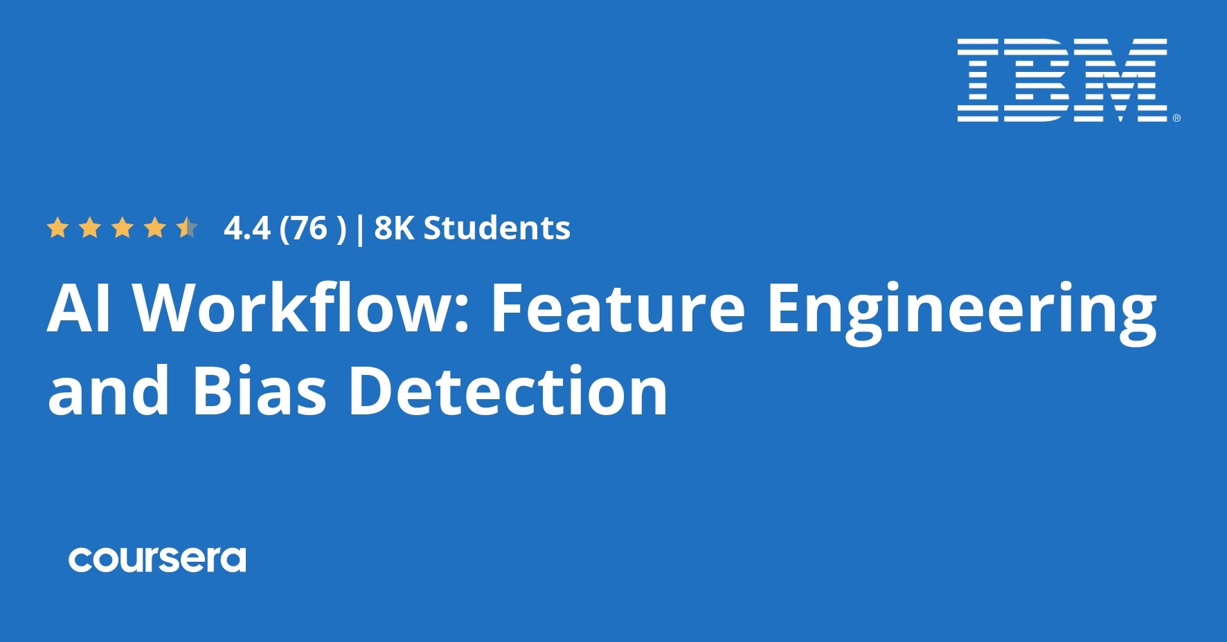 AI Workflow: Feature Engineering and Bias Detection | Coursera