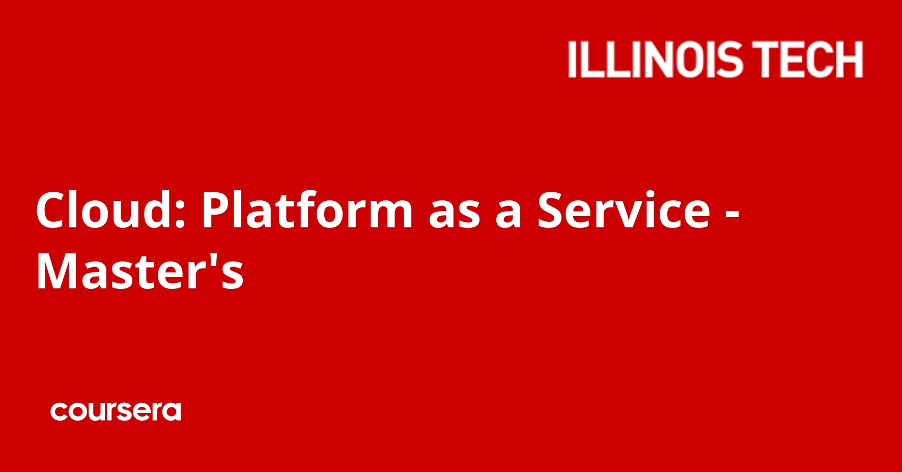Cloud: Platform as a Service - Master's | Coursera