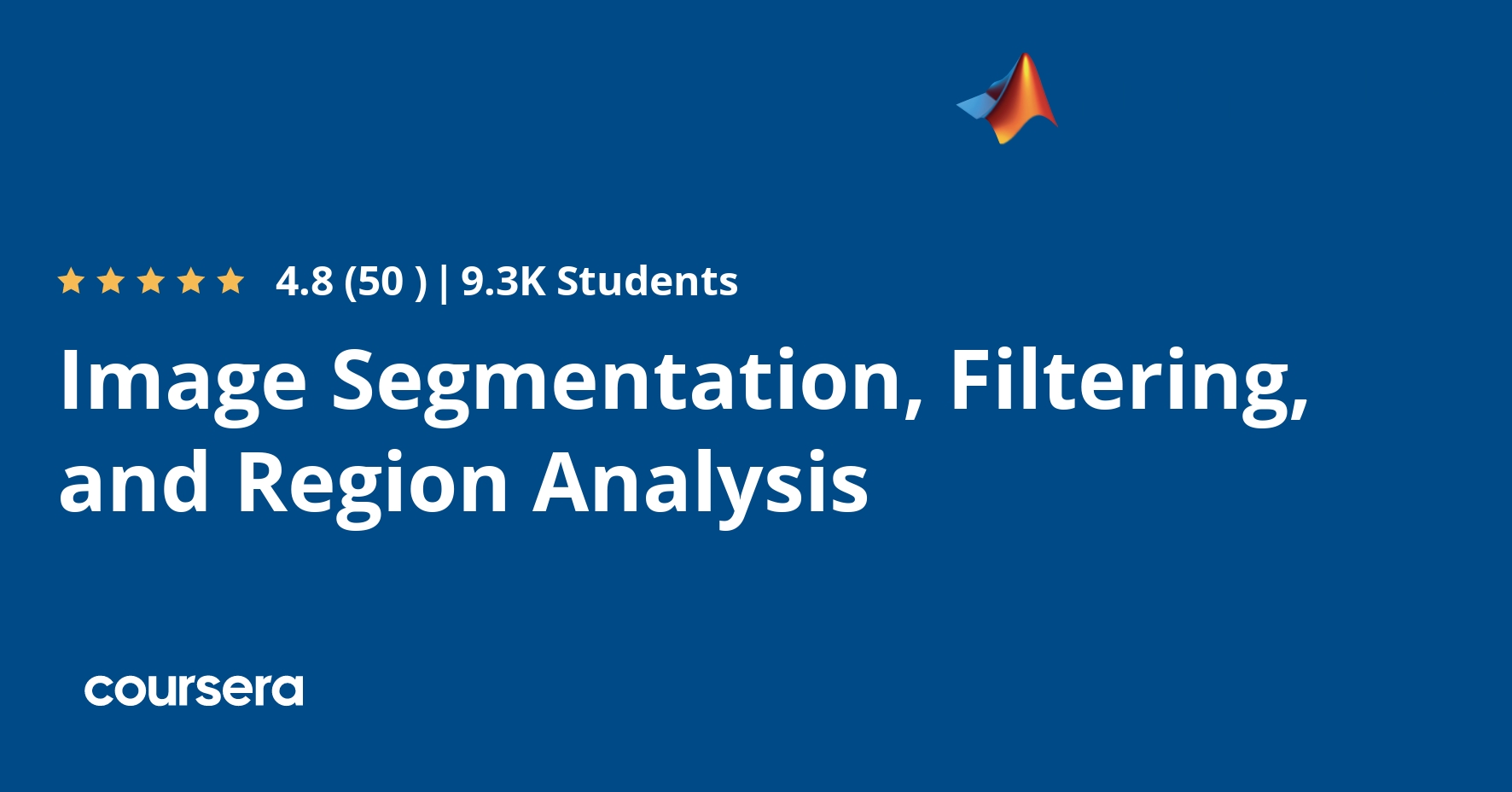 Image Segmentation, Filtering, and Region Analysis | Coursera