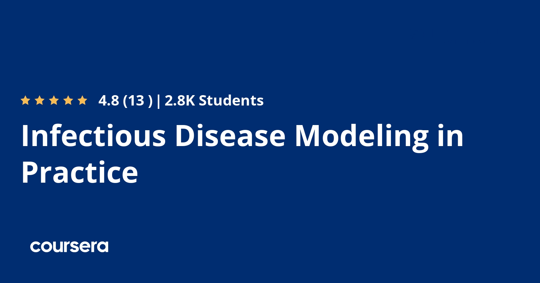 Infectious Disease Modeling in Practice | Coursera
