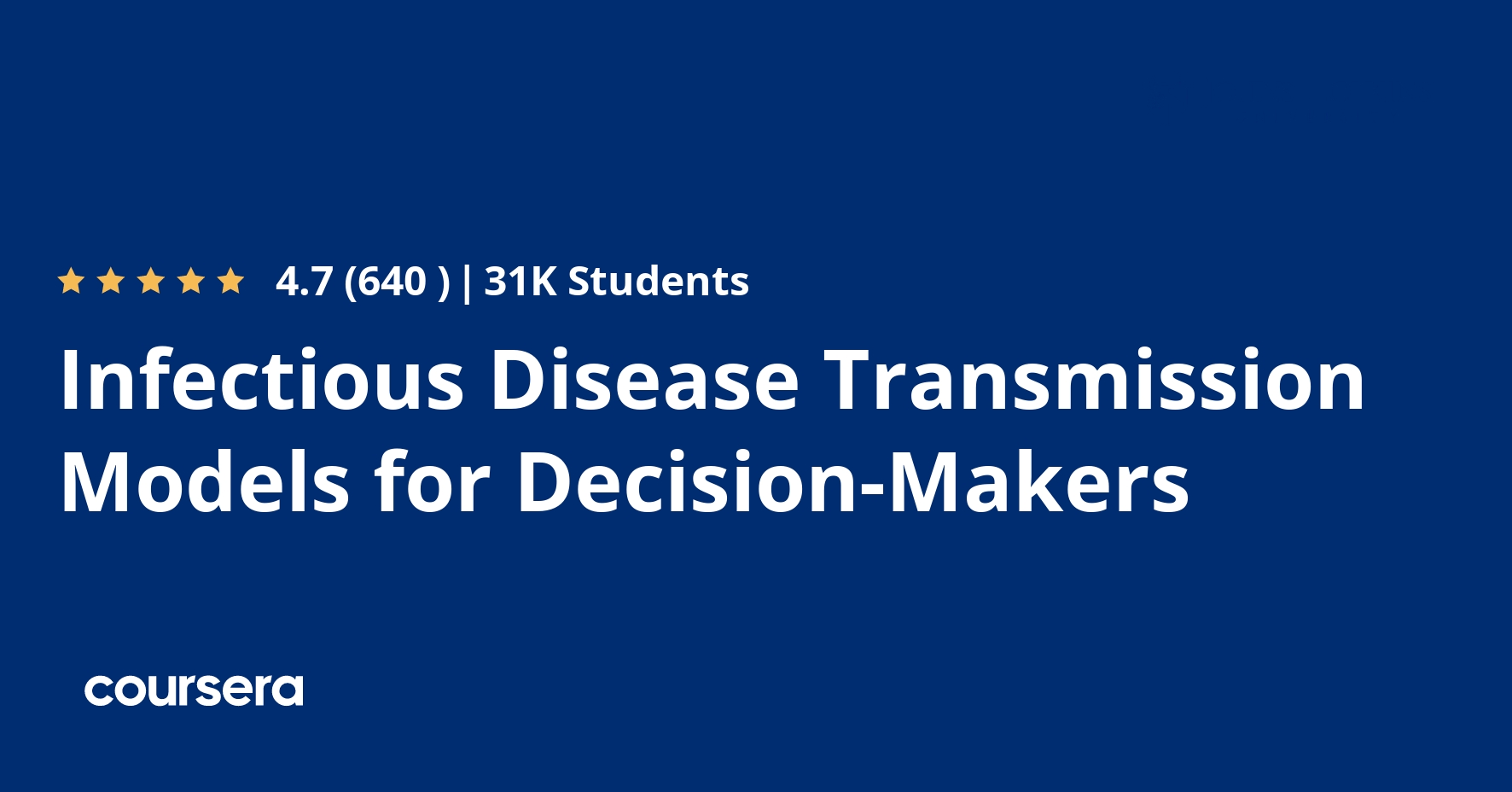 Infectious Disease Transmission Models for Decision-Makers | Coursera