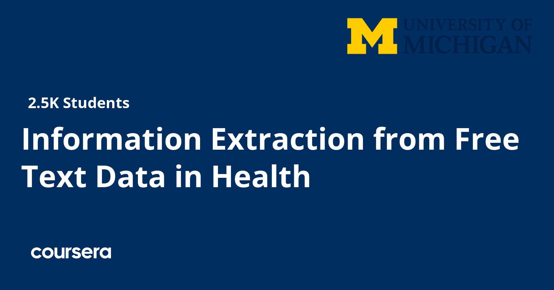 Information Extraction From Free Text Data In Health Coursera