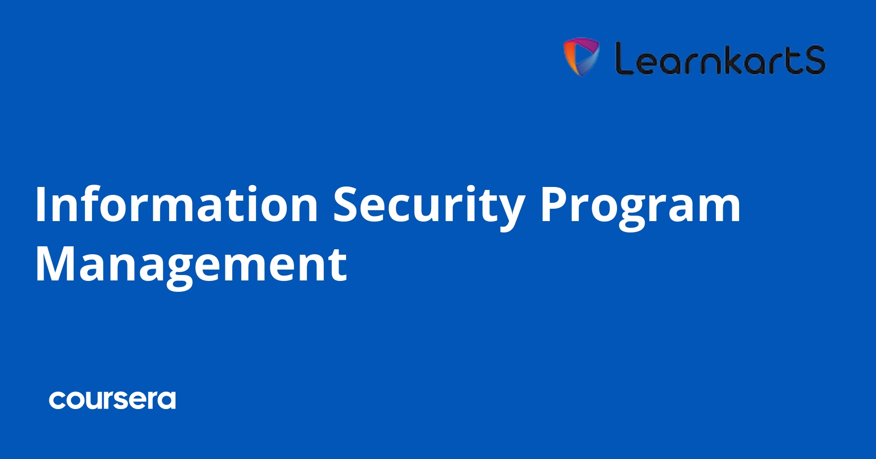 Information Security Program Management | Coursera
