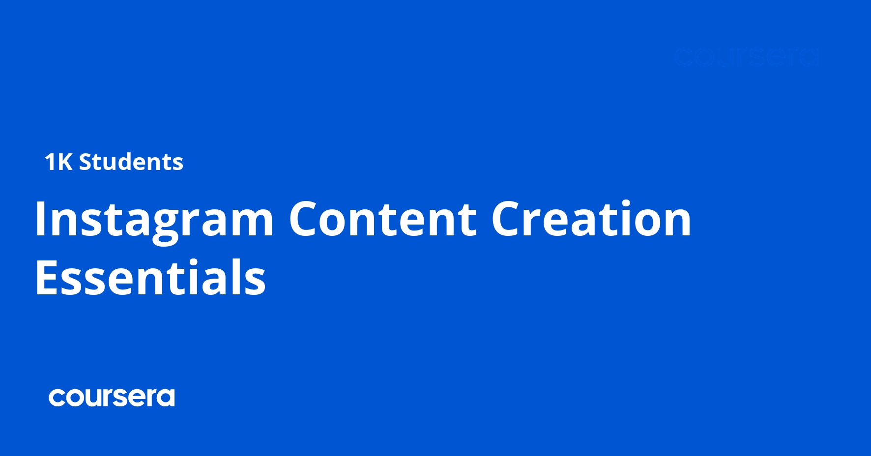 Instagram Content Creation Essentials | Coursera