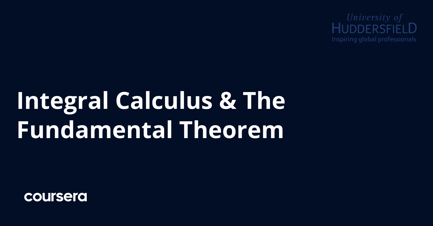 Integral Calculus & The Fundamental Theorem | Coursera