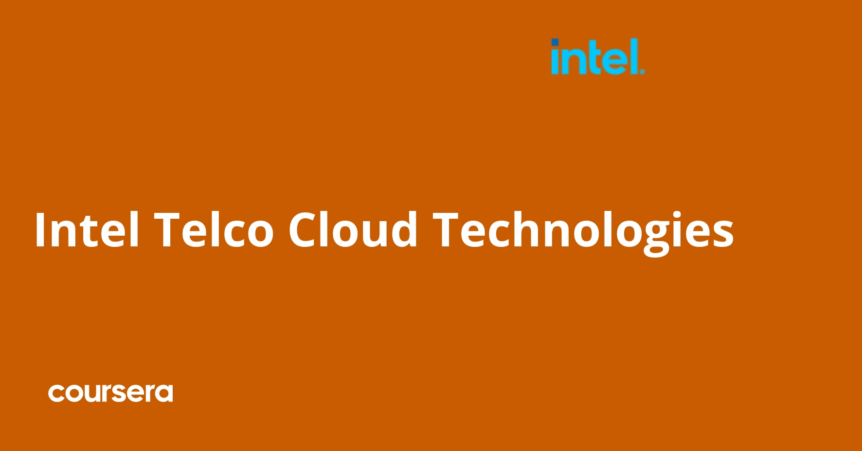 Intel Telco Cloud Technologies | Coursera