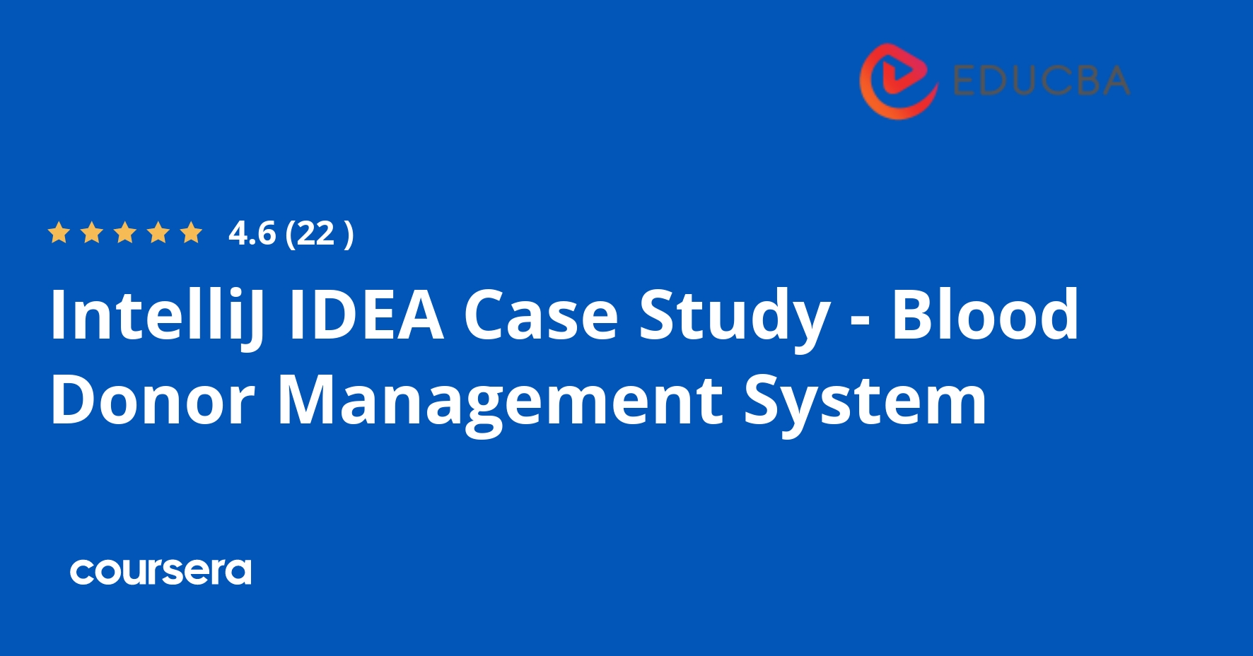 IntelliJ IDEA Case Study - Blood Donor Management System | Coursera