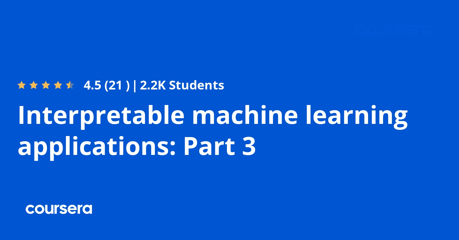 Interpretable machine learning applications: Part 3