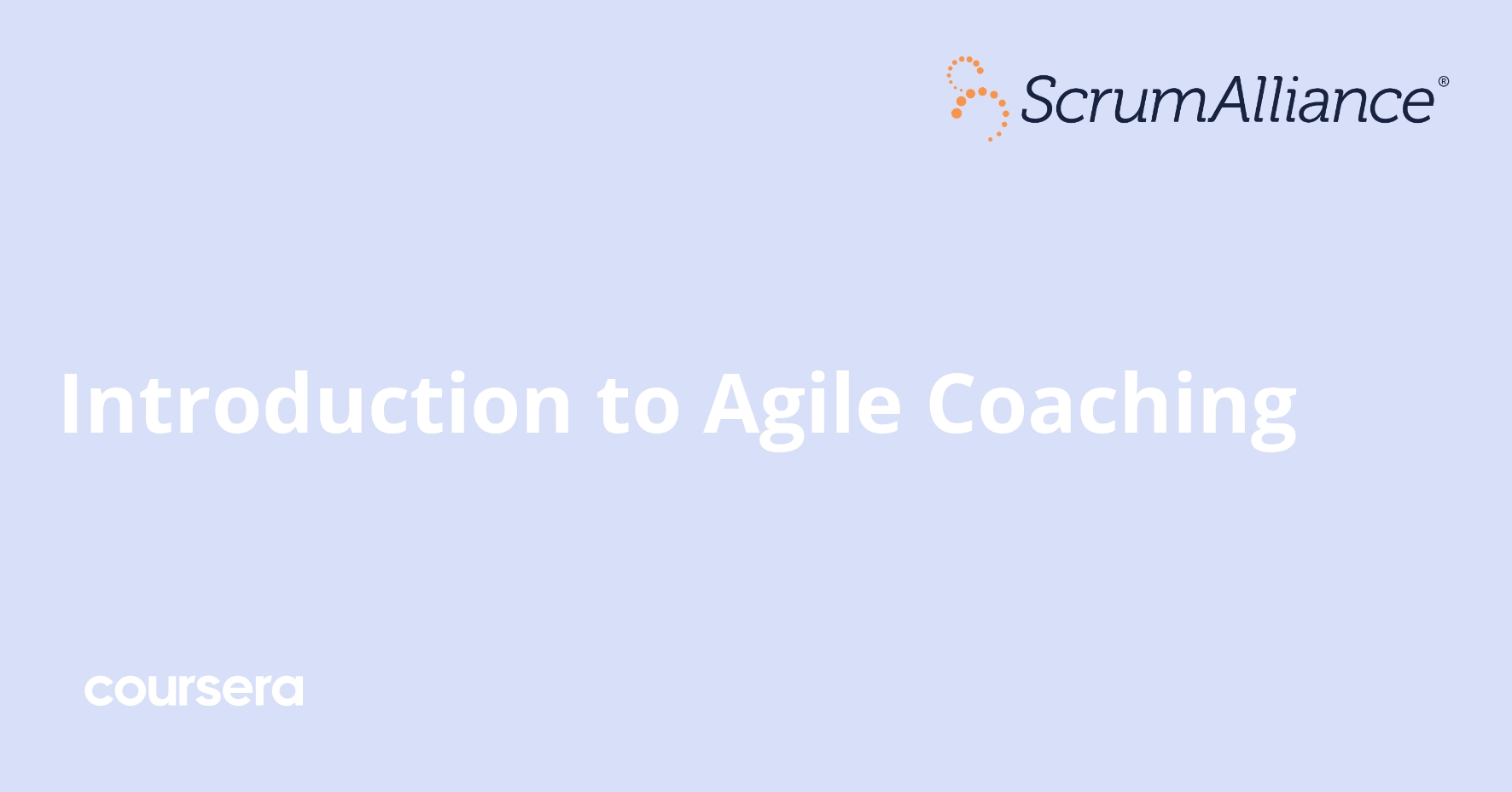 Introduction to Agile Coaching | Coursera