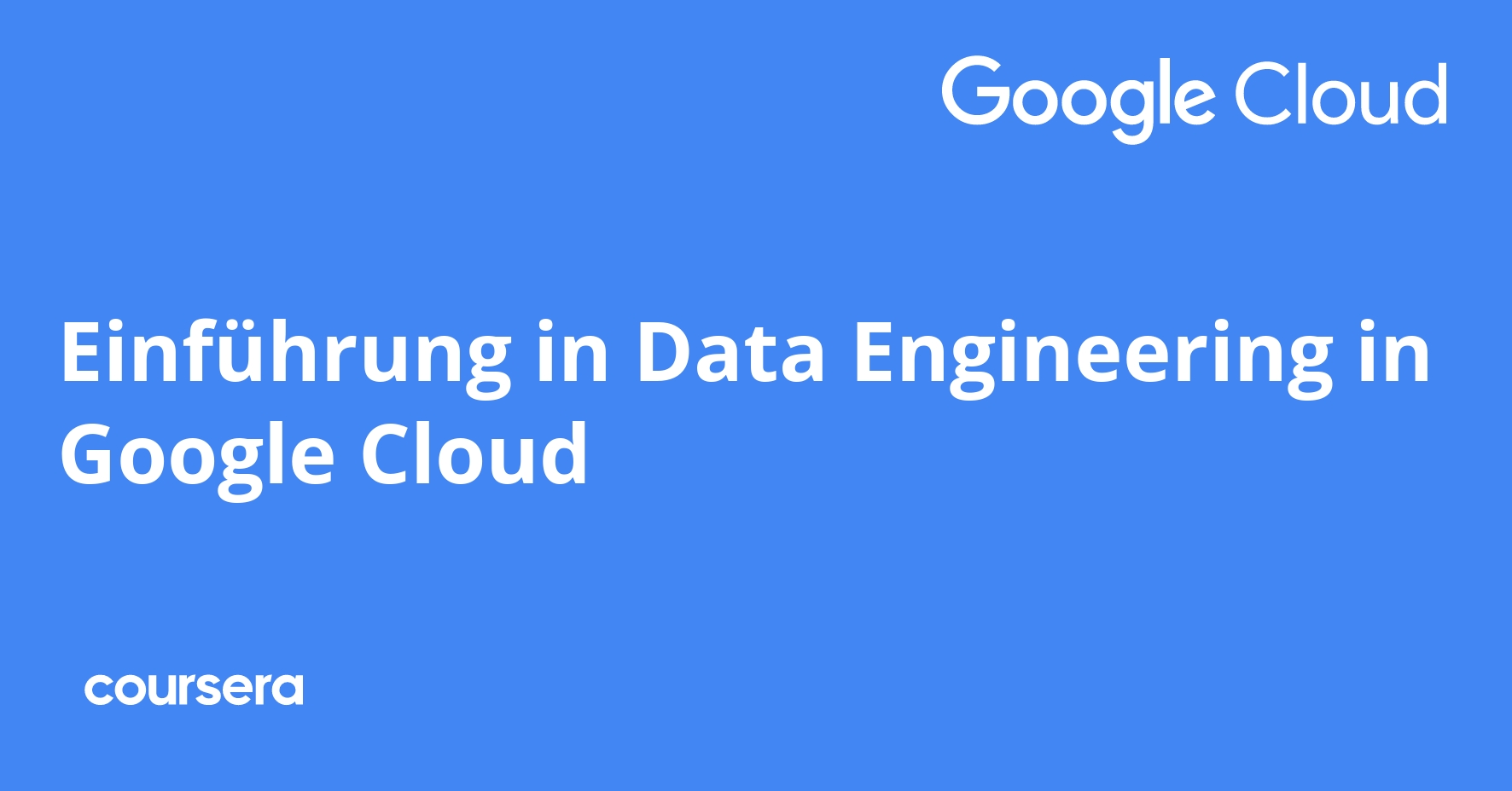 Einführung in Data Engineering in Google Cloud | Coursera