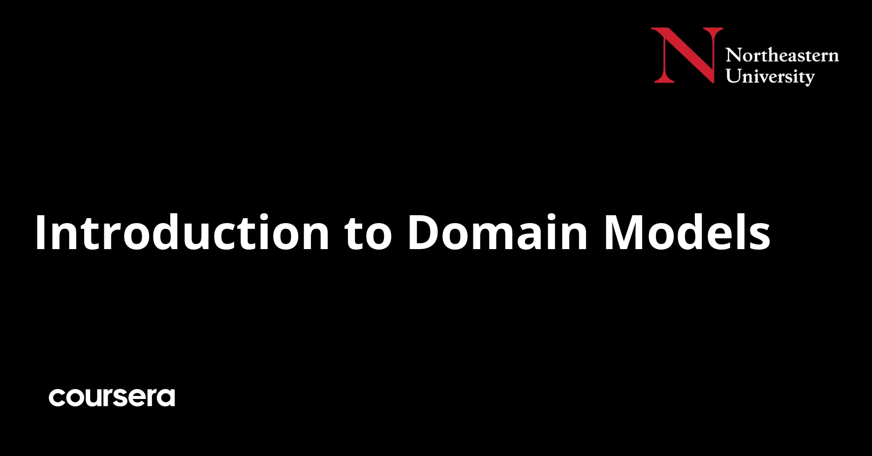 Introduction to Domain Models | Coursera