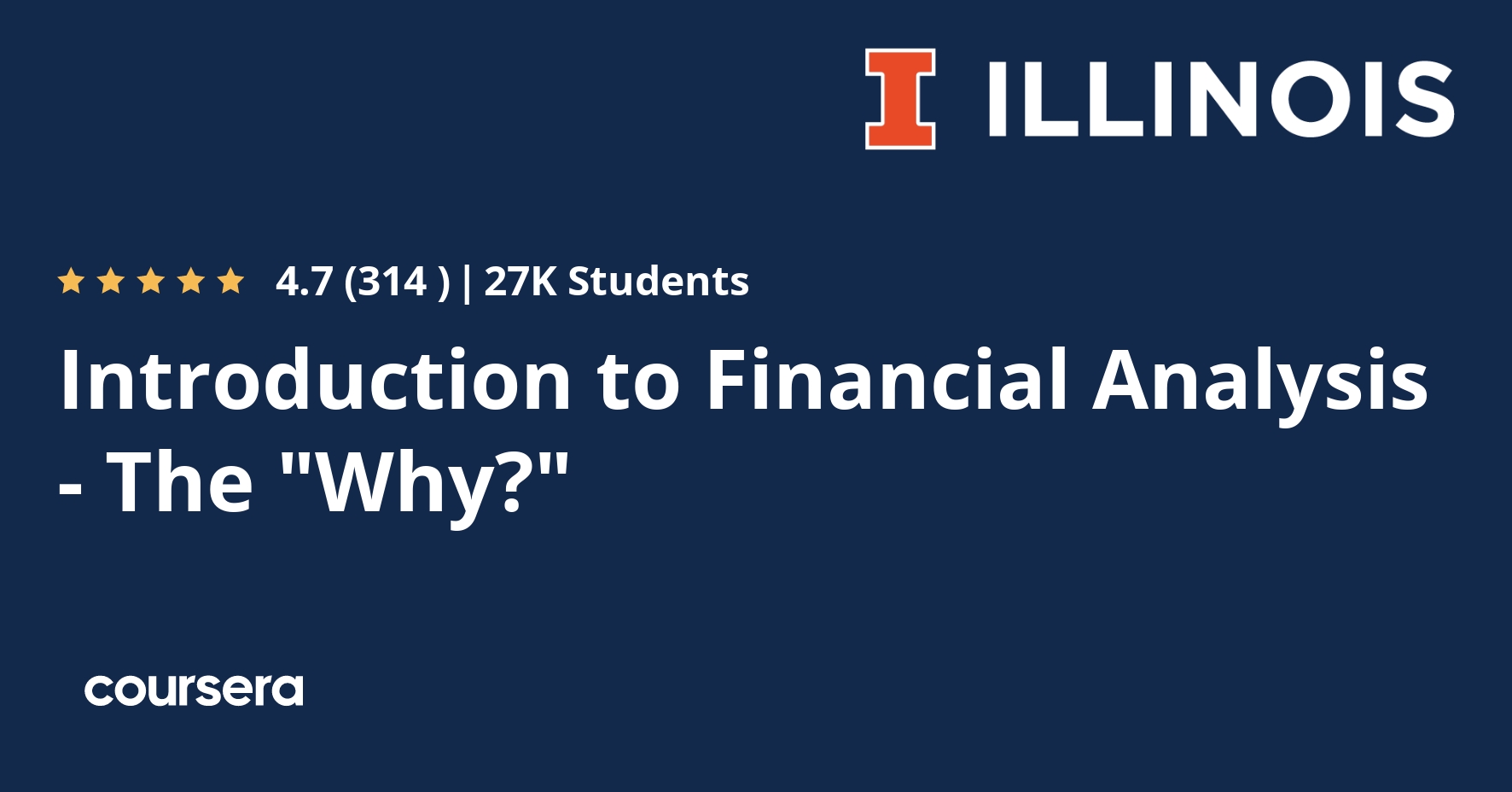 Introduction to Financial Analysis - The "Why?" | Coursera