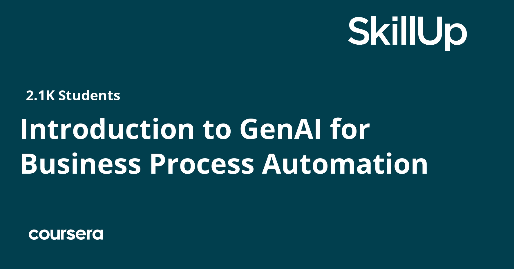 Introduction to GenAI for Business Process Automation | Coursera