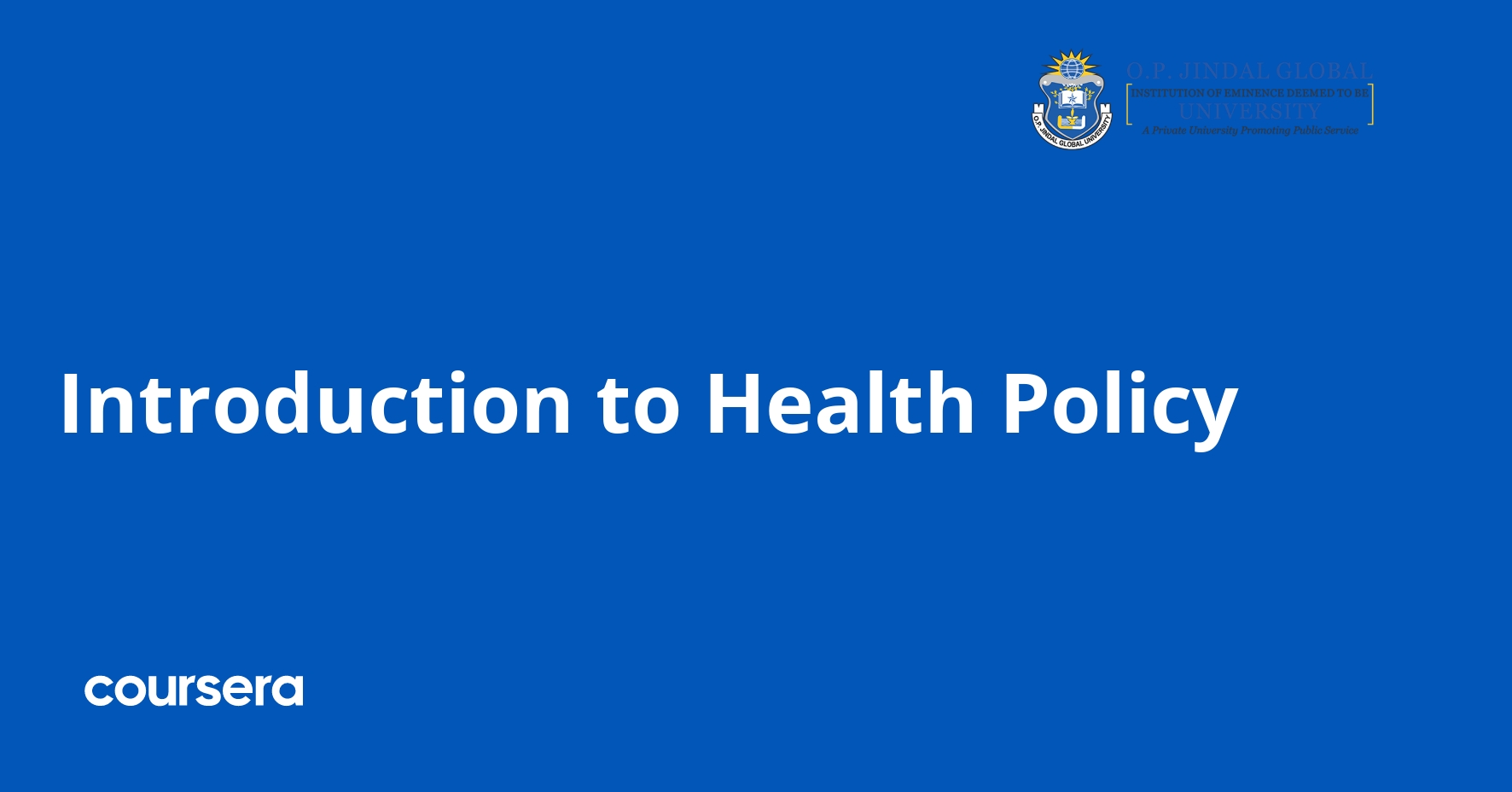 Introduction to Health Policy | Coursera