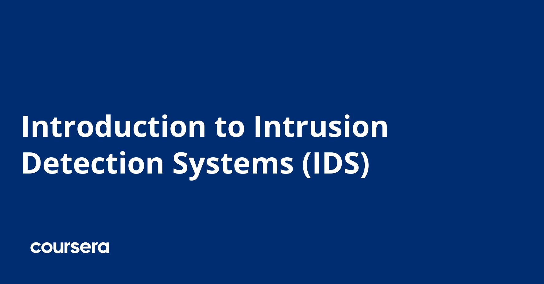 Introduction To Intrusion Detection Systems Ids Coursera