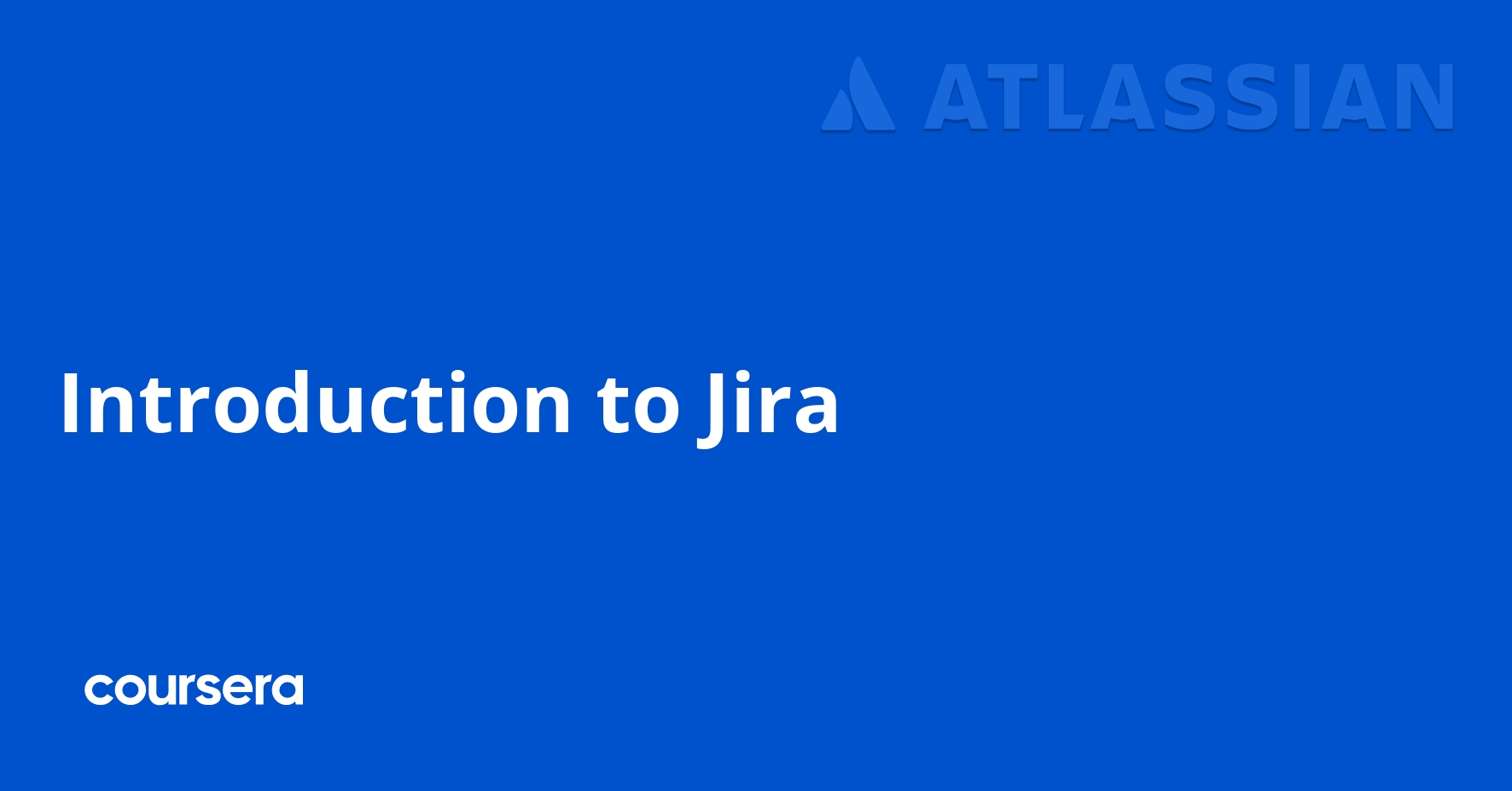 Introduction to Jira | Coursera