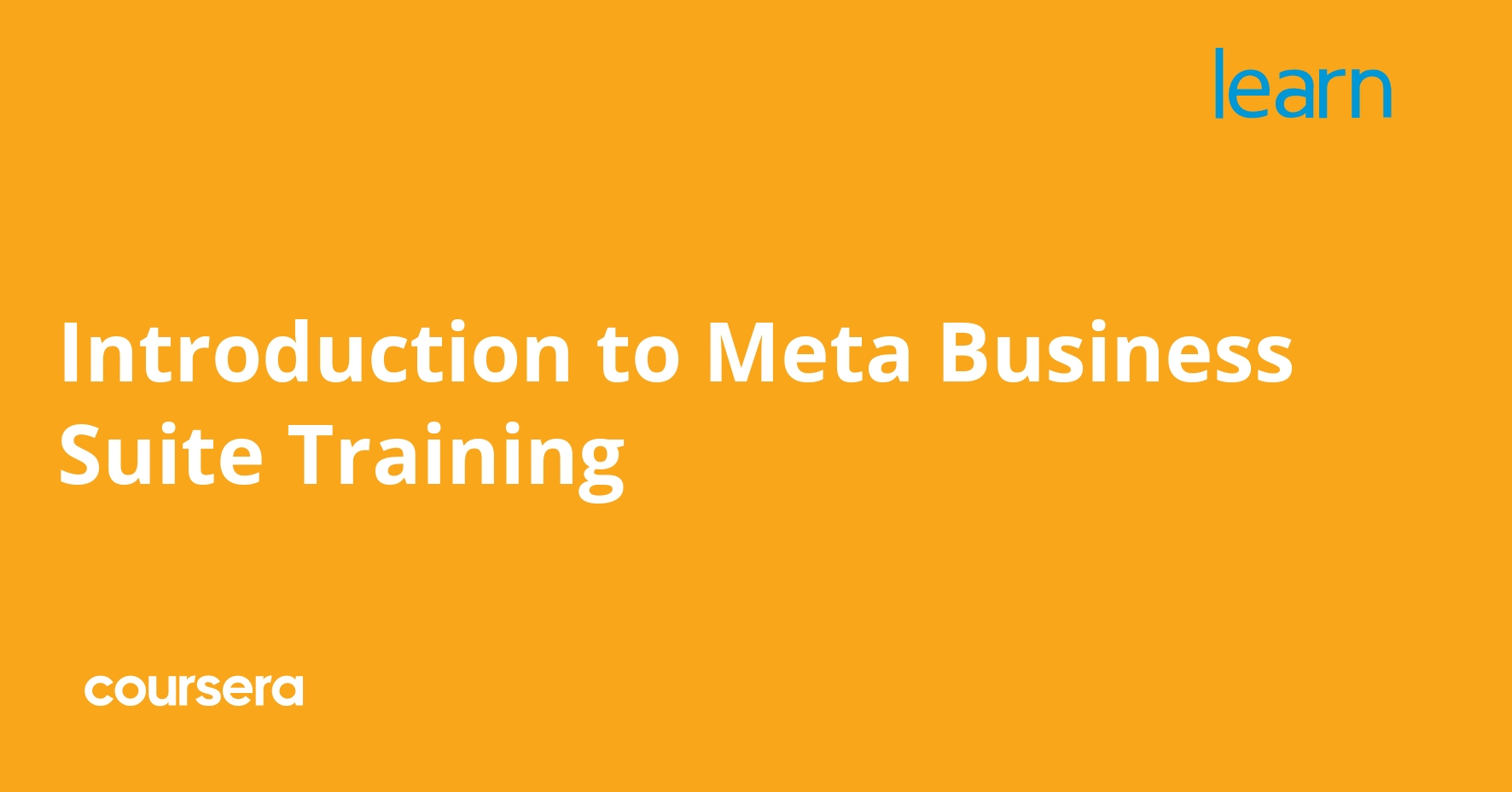 Introduction to Meta Business Suite Training | Coursera