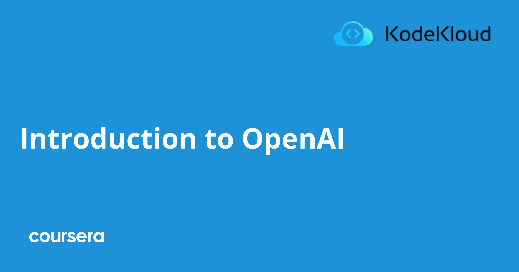 Introduction to OpenAI | Coursera