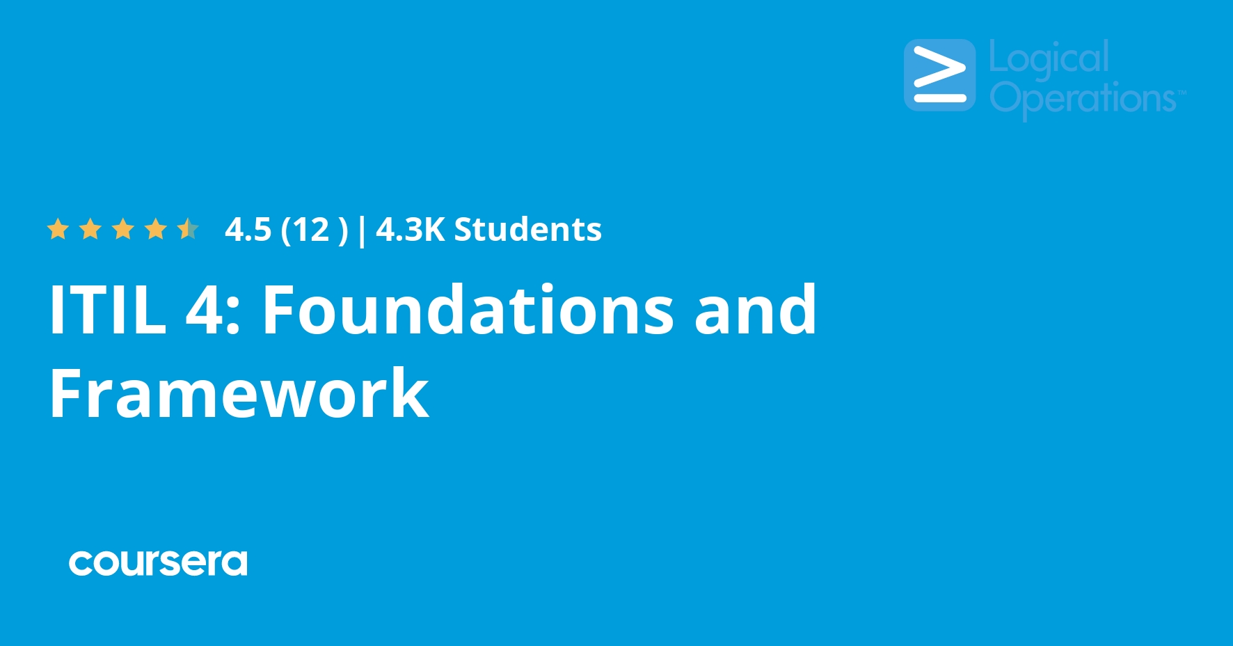 ITIL 4: Foundations and Framework | Coursera