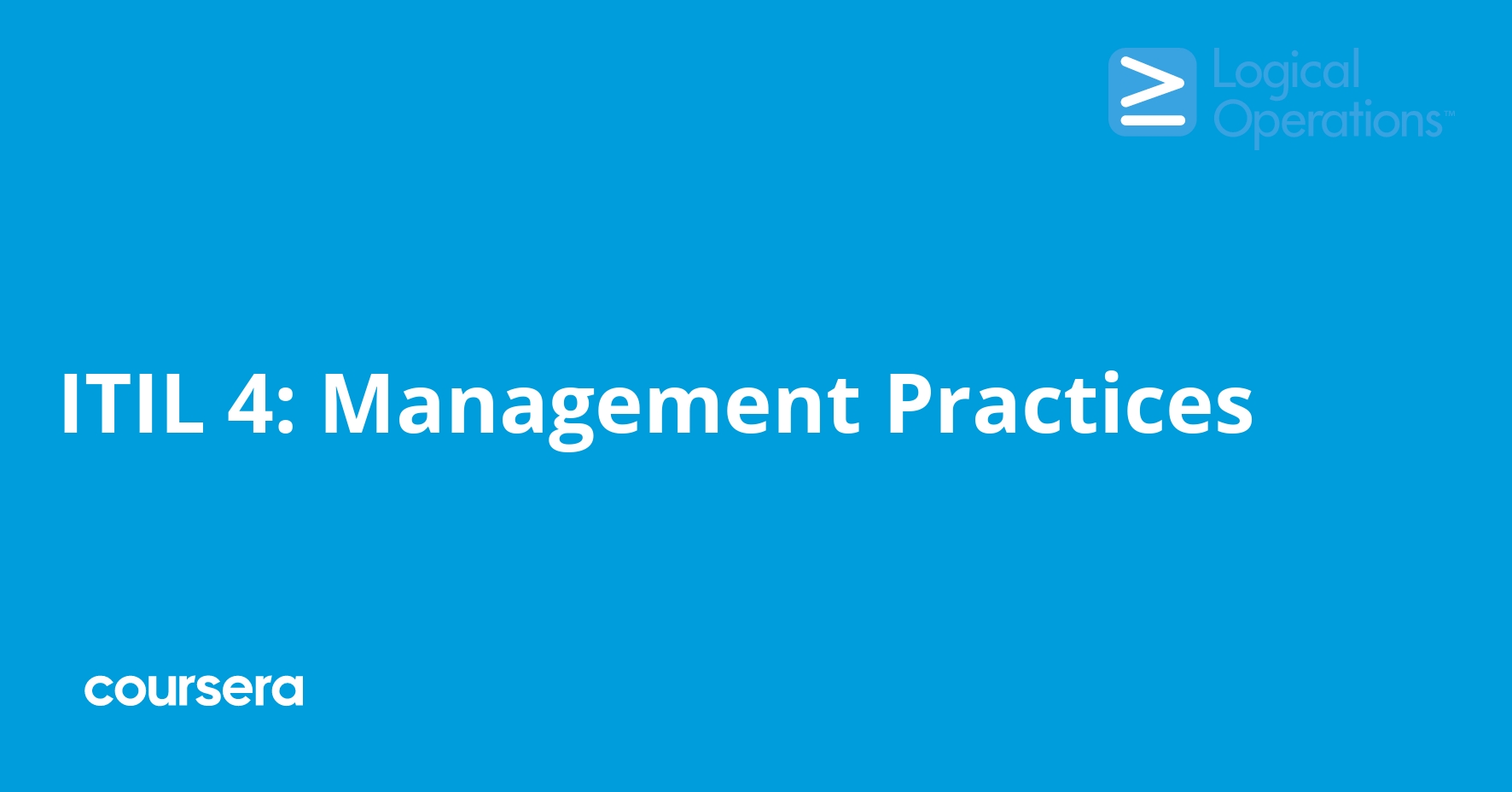 ITIL 4: Management Practices | Coursera